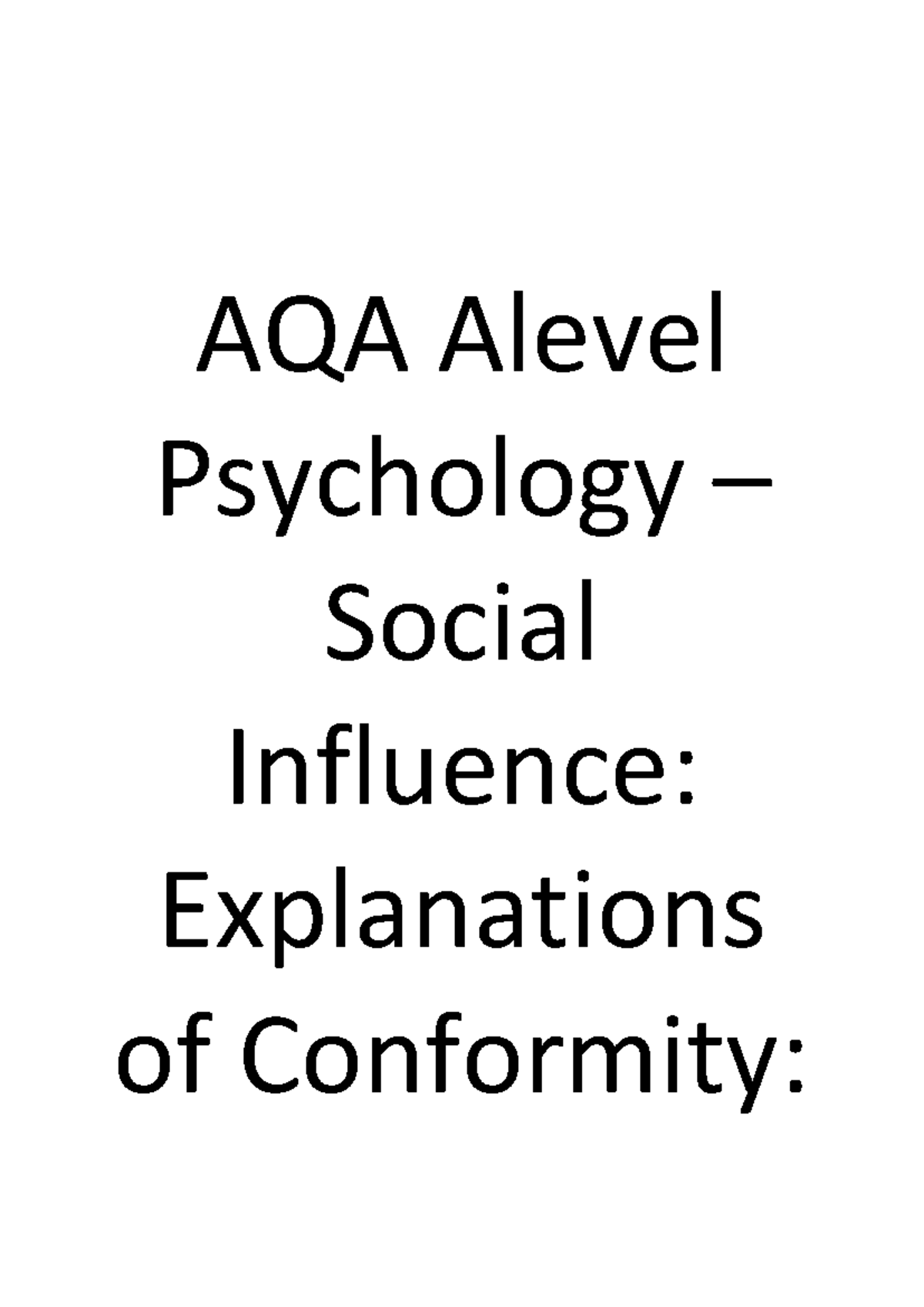 AQA Alevel Psychology – Social Influence - Explanations of Conformity ...