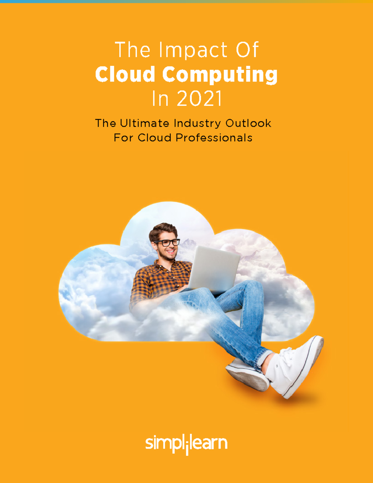 Impact of cloud computing guide pdf - The Ultimate Industry Outlook For Cloud Professionals The ...