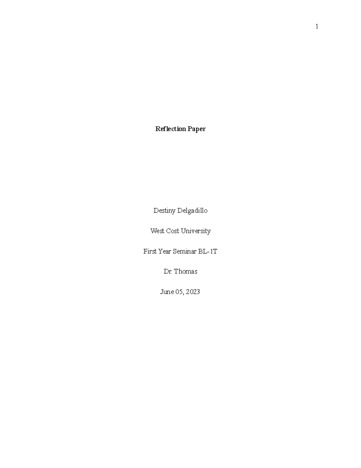 FYS Paper - Reflection of the semester - Reflection Paper Destiny ...