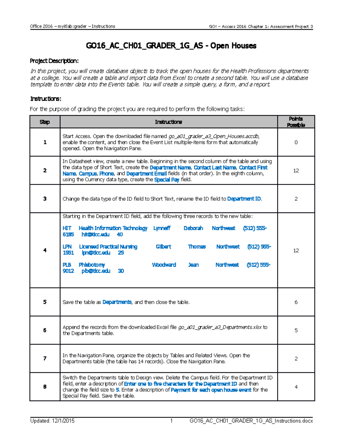GO16 AC CH01 Grader 1G AS Instructions - Office 2016 myitlab:grader Instructions GO! Access 2016 ...