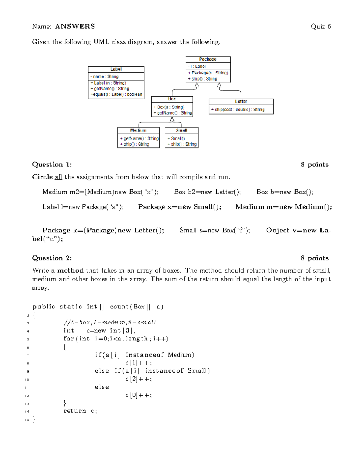 Quiz 6b ANS - Quiz 6b ANS - Name: ANSWERS Quiz 6 Given the following ...