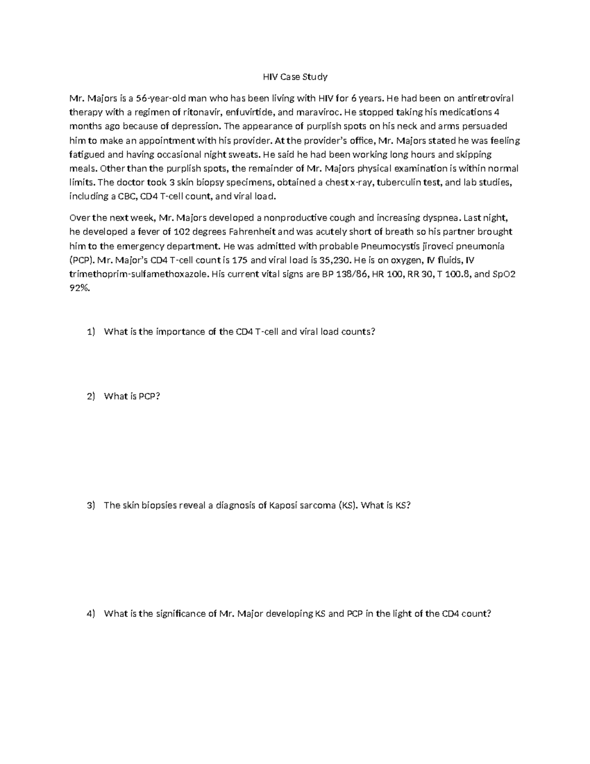 HIV In-Class case study Student - HIV Case Study Mr. Majors is a 56 ...