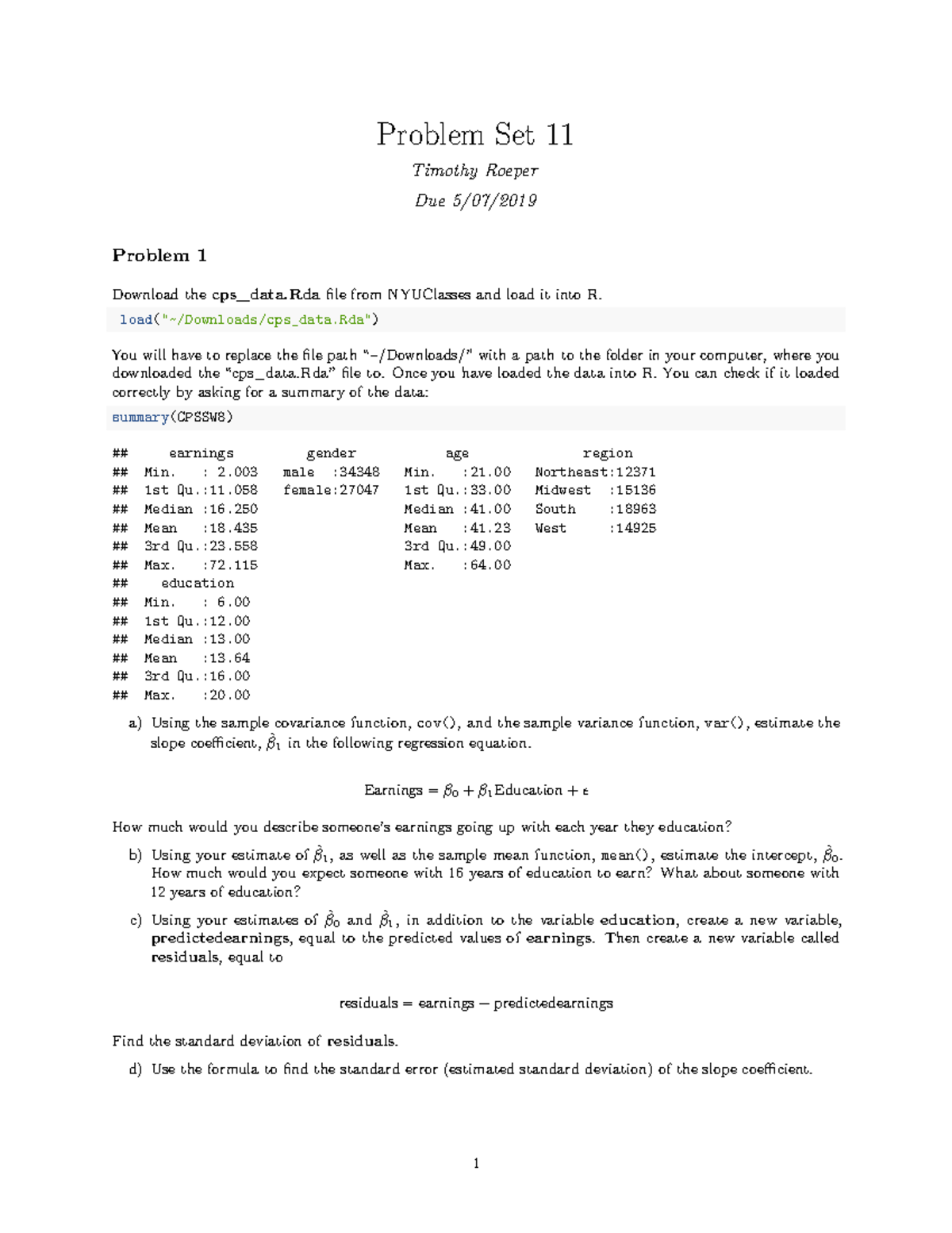 PS11 Statistics Spring 2018 9 - Problem Set 11 Timothy Roeper Due 5/07/ Problem 1 Download - Studocu