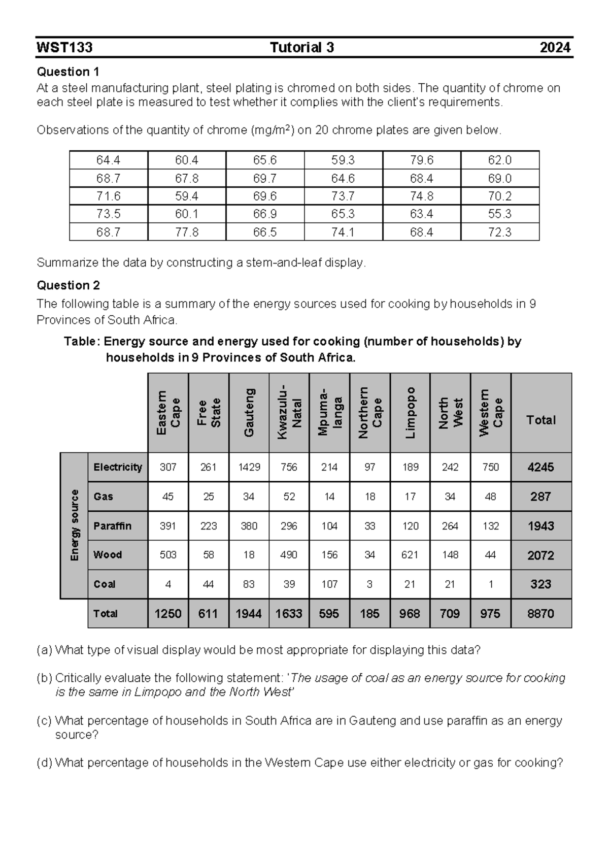 WST133 - Tutorial 3 - 2024 - WST133 Tutorial 3 2024 Question 1 At a ...