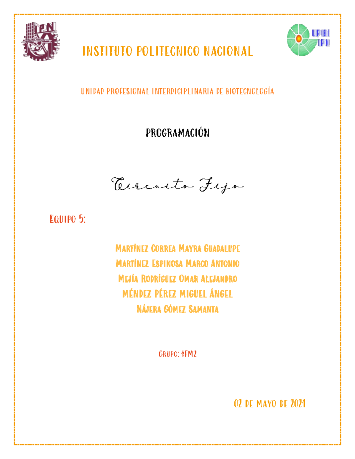 Equipo 5 Ciclo Fijo Programación (UPIBI IPN) - INSTITUTO POLITECNICO ...