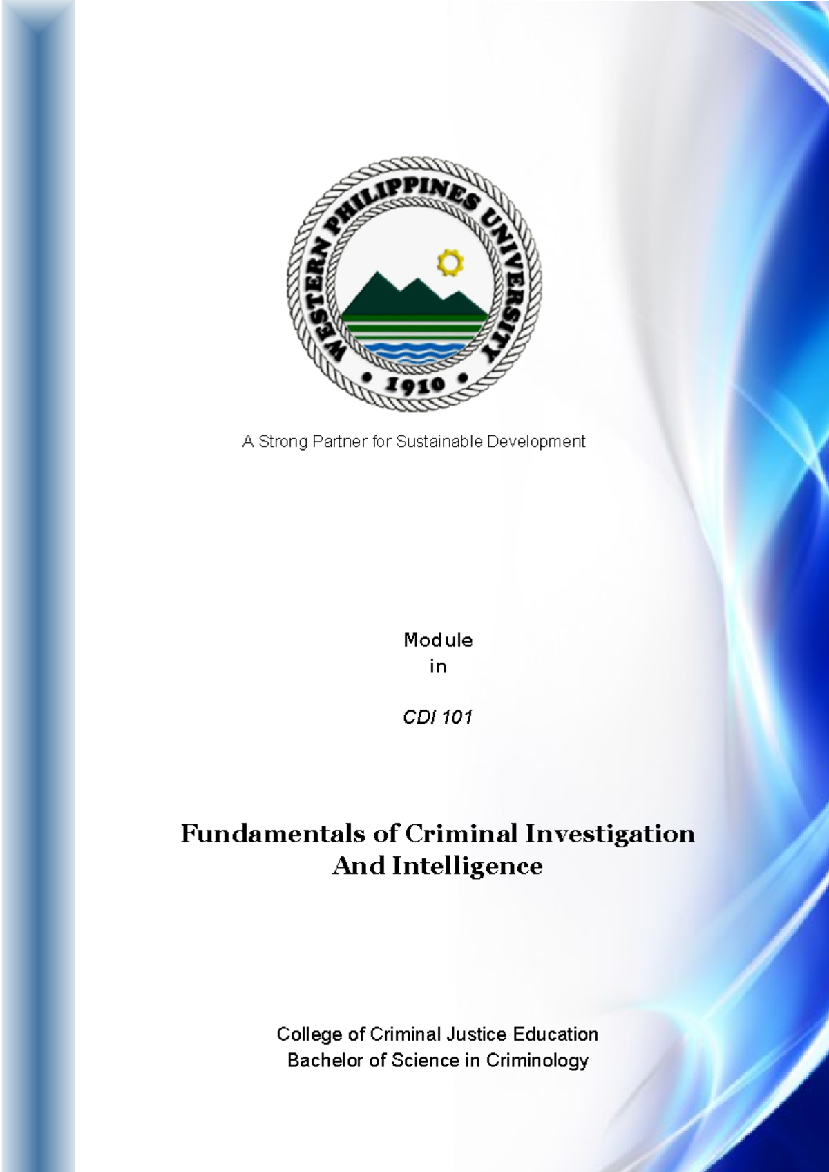 Ustaris CDI-101 M2 - Summary BS Criminology - Module in CDI 101 Fundamentals of Criminal - Studocu