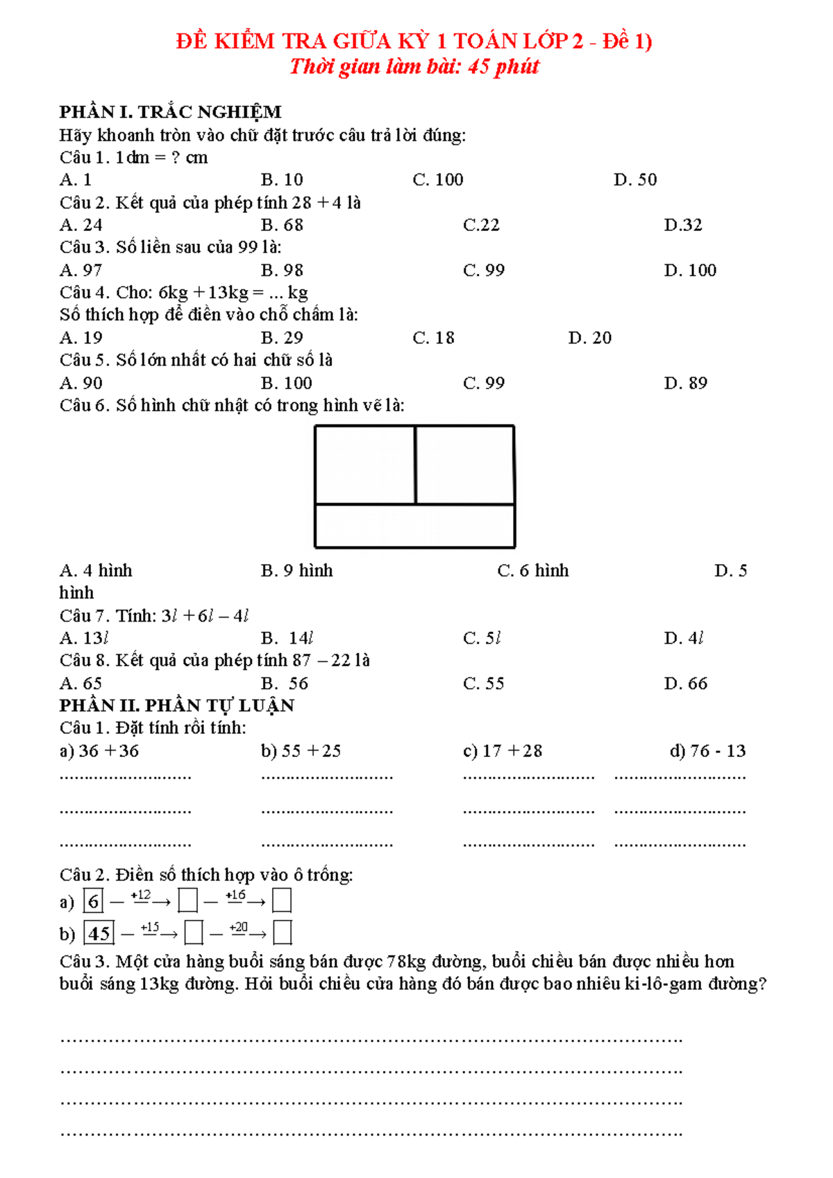 DE KIEM TRA GIUA KY 1 TOAN LOP 2 13 DE HAY - ĐỀ KIỂM TRA GIỮA KỲ 1 TOÁN LỚP 2 - Đề 1) Thời gian ...