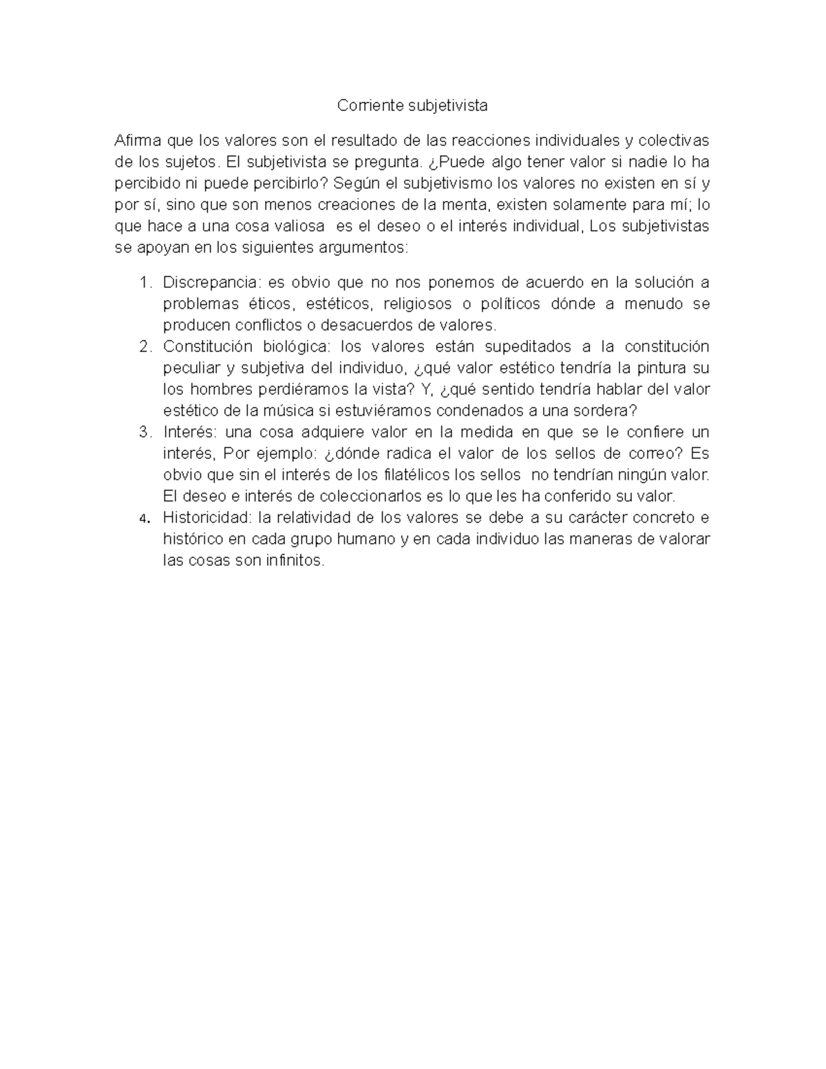 Corriente subjetivista - Corriente subjetivista Afirma que los valores ...
