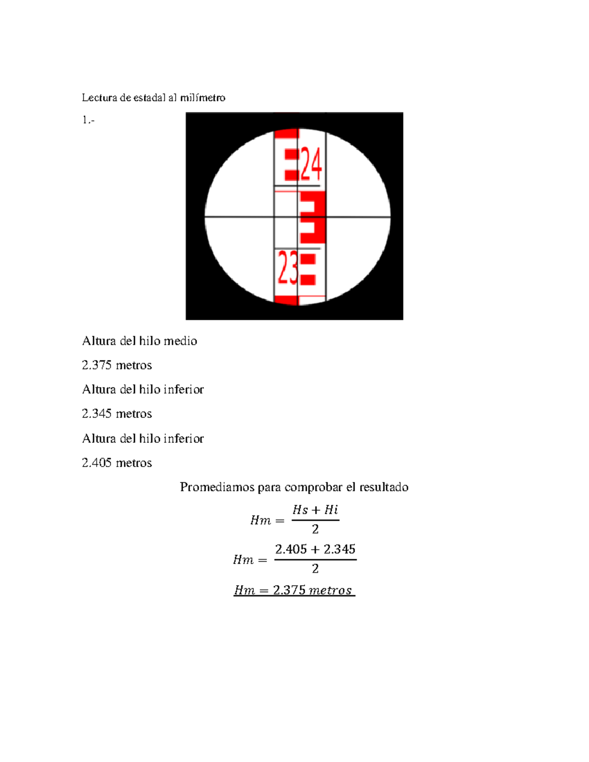 ADA 15 - Ejercicios - Lectura de estadal al milímetro 1.- Altura del ...