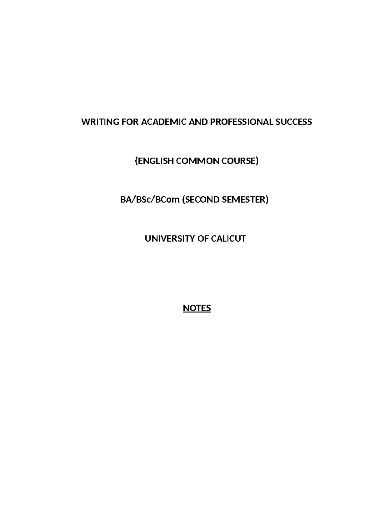Writing for Academic and Professional Success Notes - WRITING FOR ...