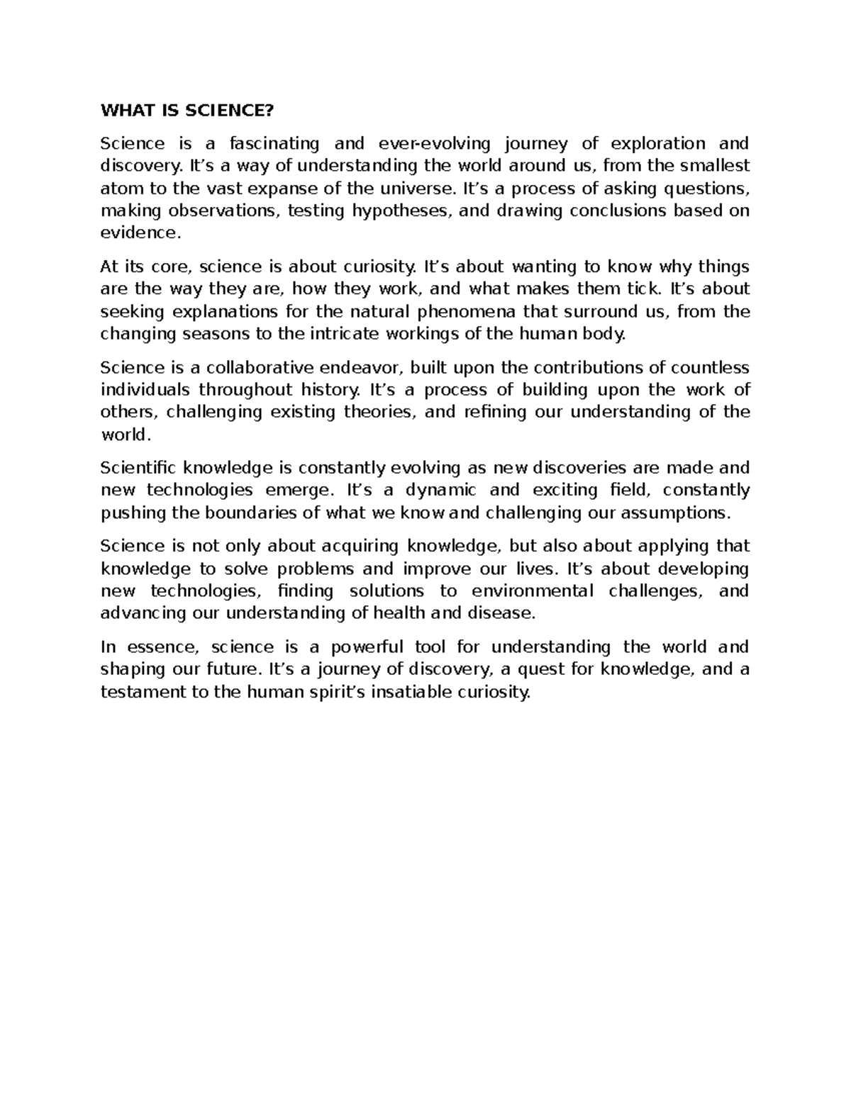 WHAT IS Science - WHAT IS SCIENCE? Science is a fascinating and ever ...