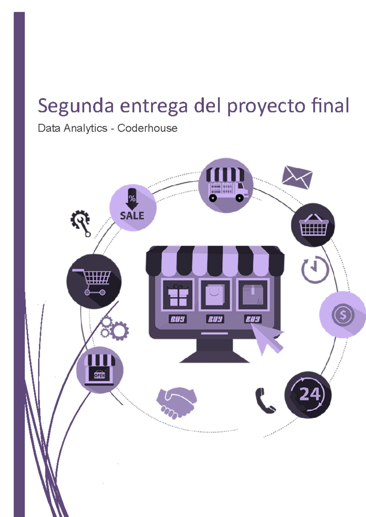 Proyecto Final Coderhouse - Segunda entrega del proyecto final Data Analytics - Coderhouse - Studocu