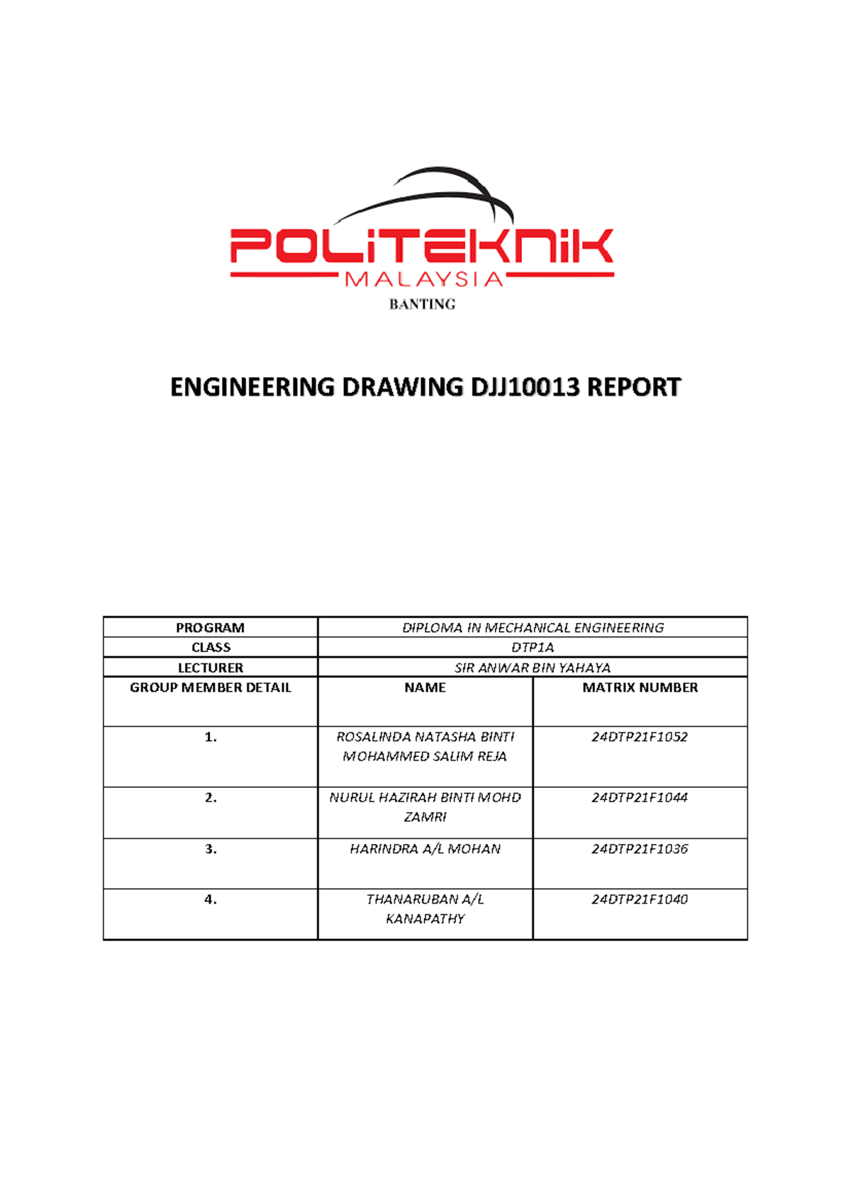 Engineering Drawing DJJ10013 Report 1 - PROGRAM DIPLOMA IN MECHANICAL ...