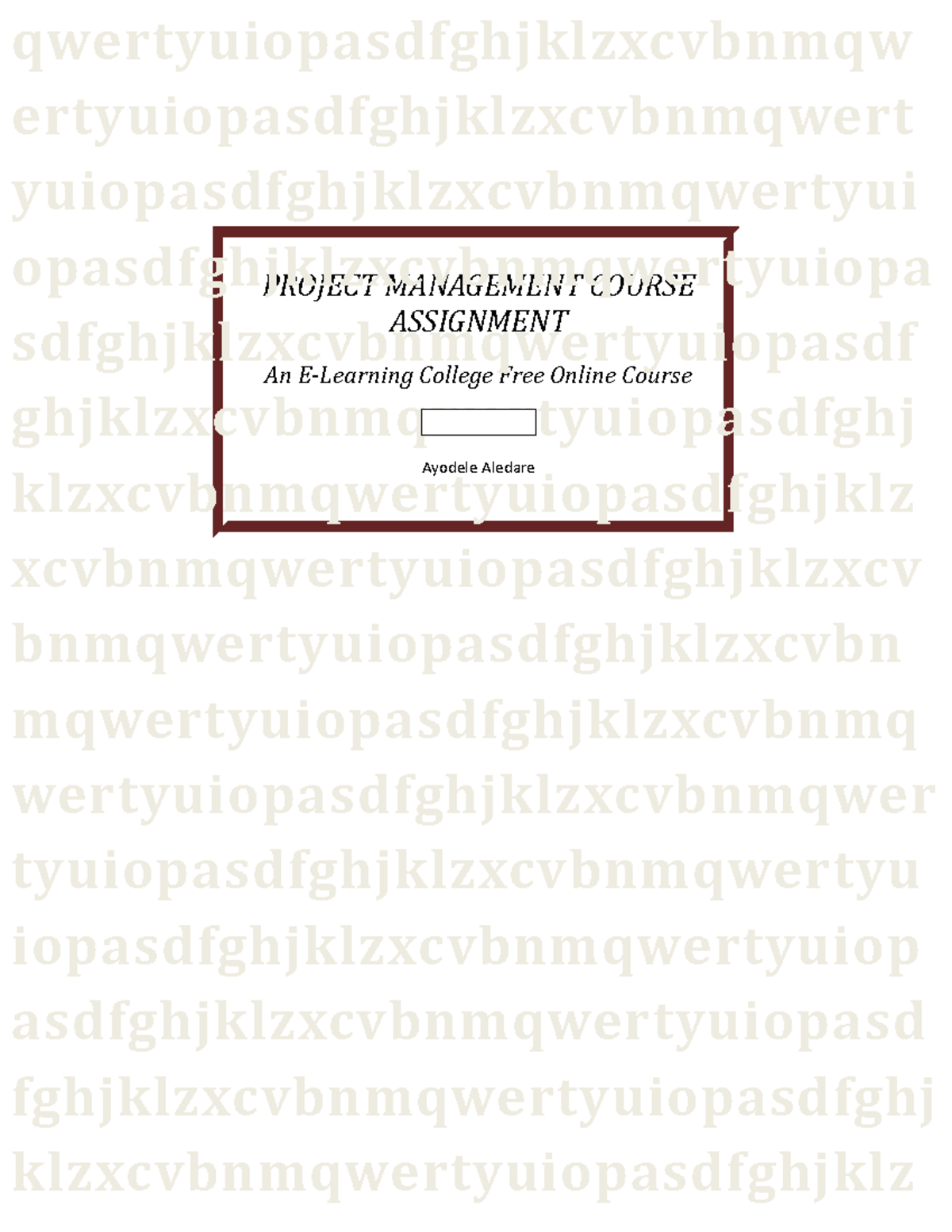 Project Management Course Assignment - PROJECT MANAGEMENT COURSE ...