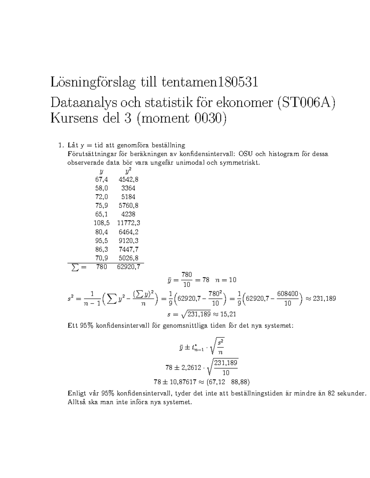 tentamen 180531 - L ̈osningf ̈orslag till tentamen Dataanalys och ...