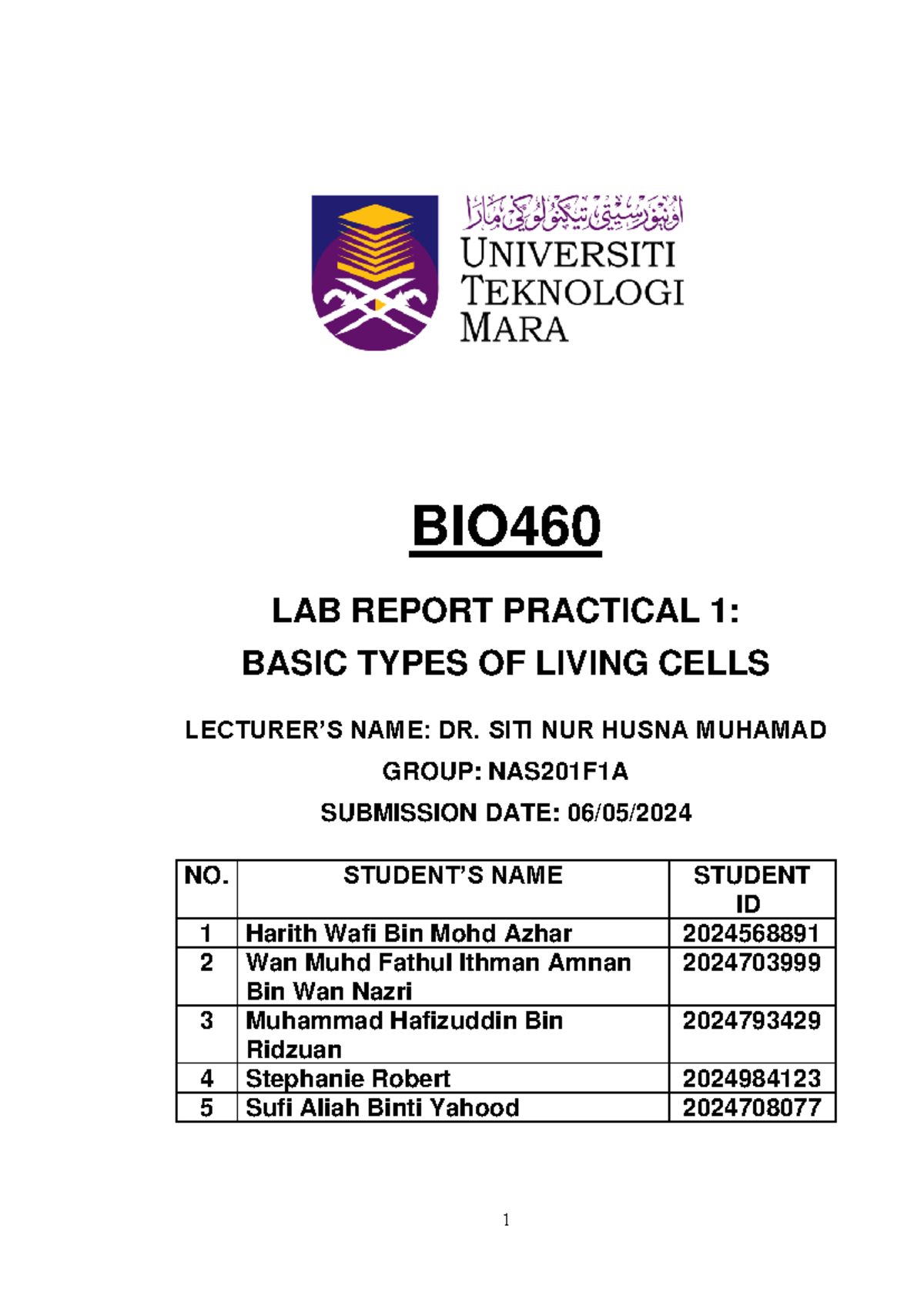 BIO460 Lab Practical 1 - BIO LAB REPORT PRACTICAL 1 : BASIC TYPES OF ...