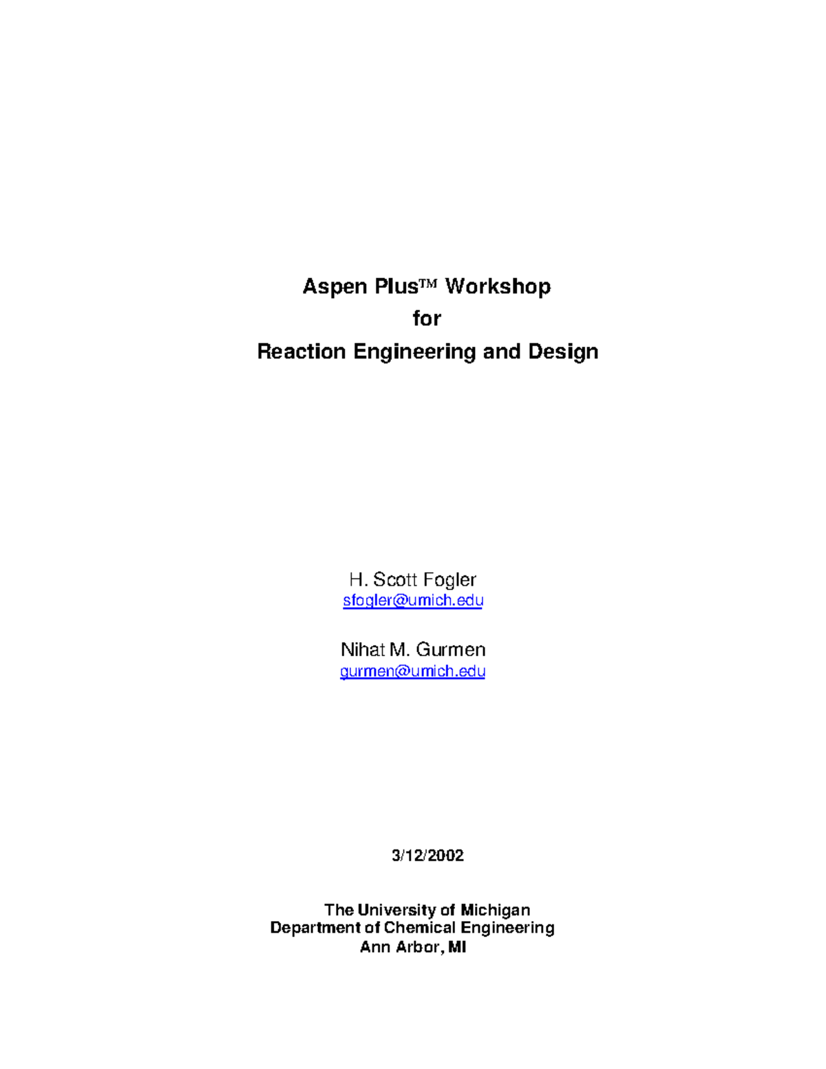 Reactor'S Course-aspen - Aspen Plus Workshop for Reaction Engineering ...