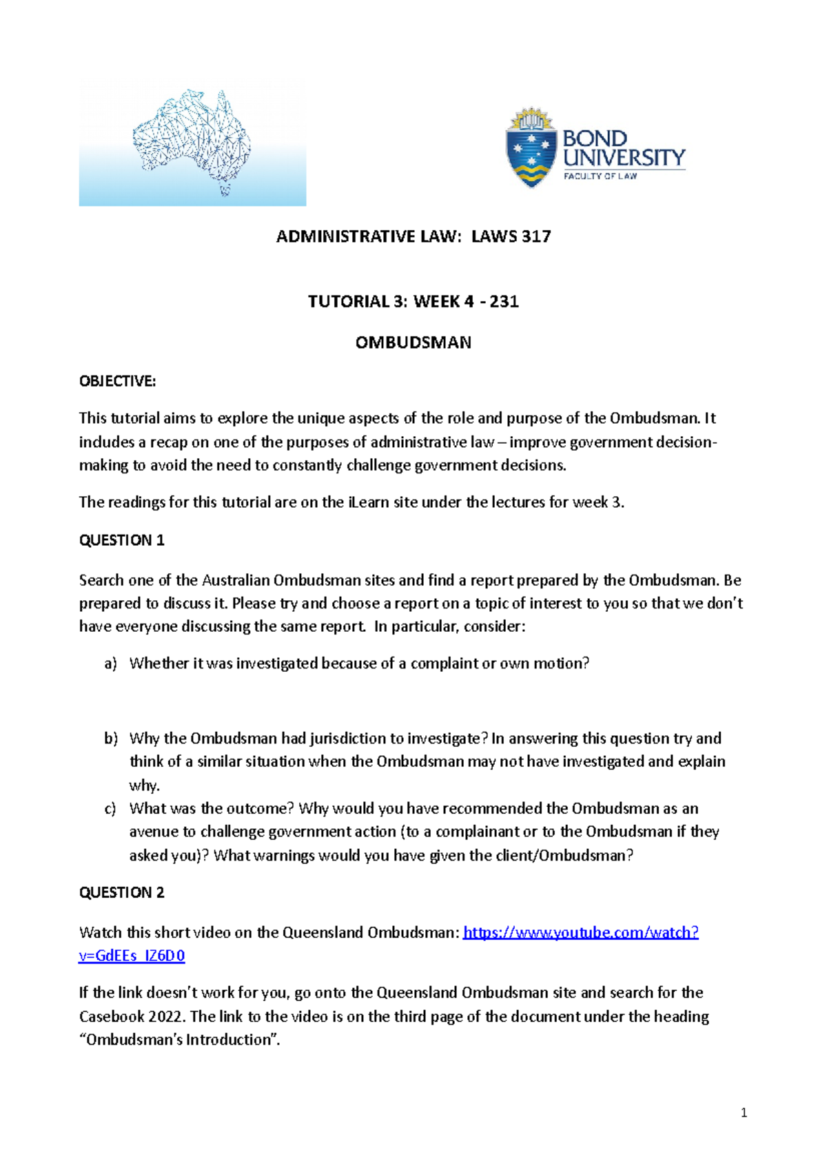 231 Tutorial 3 wk 4 Ombudsman - ADMINISTRATIVE LAW: LAWS 317 TUTORIAL 3 ...