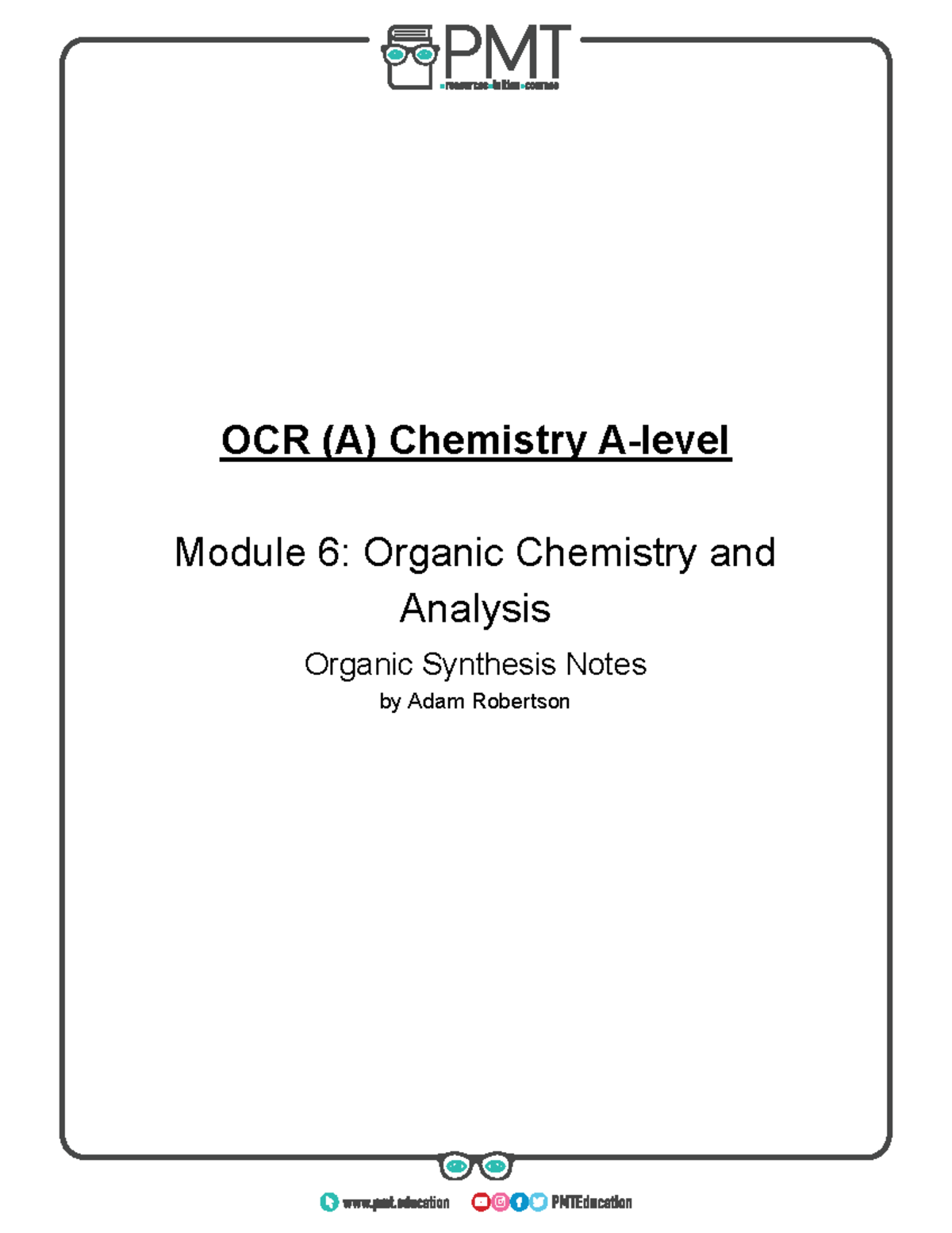 Organic Synthesis Notes - OCR (A) Chemistry A-level Module 6: Organic ...