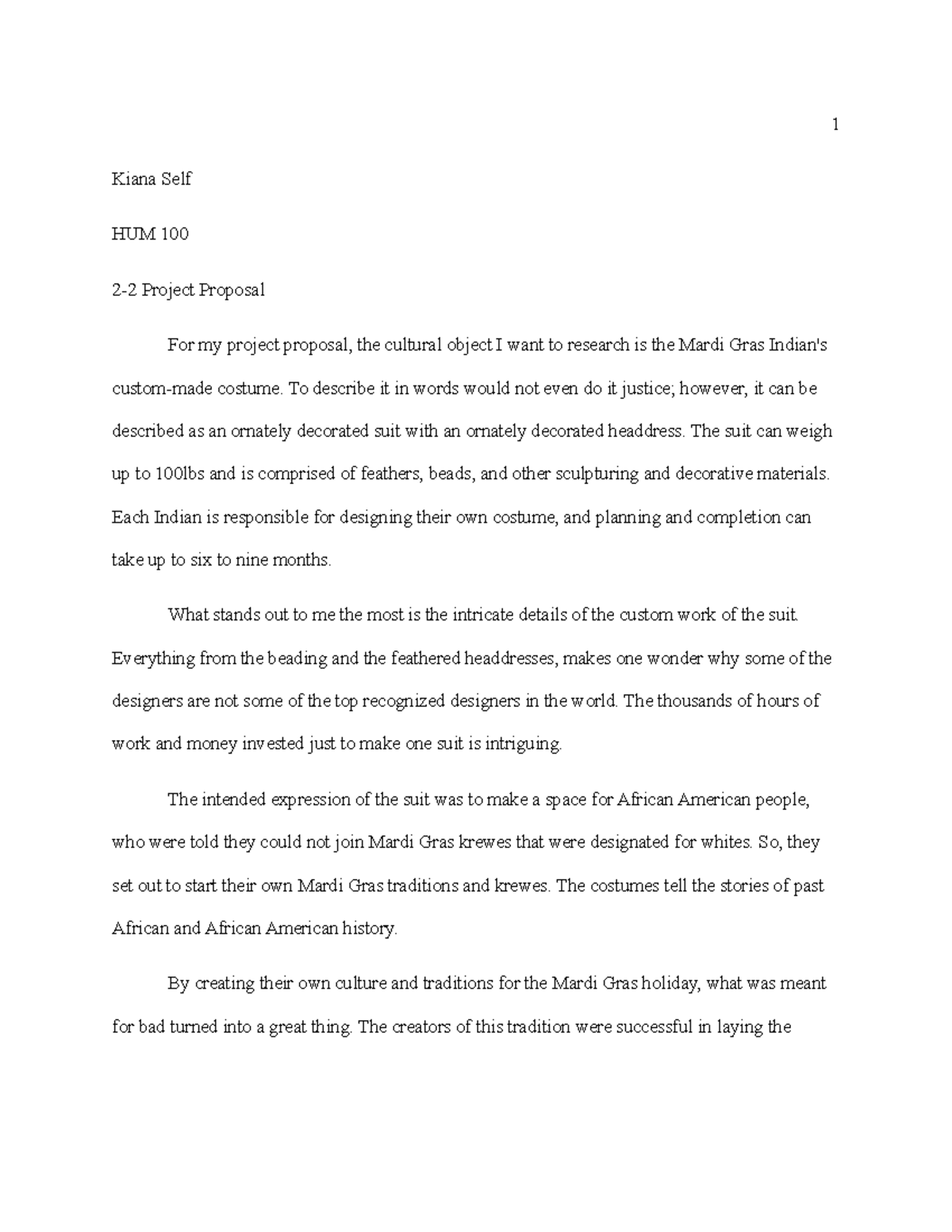 2-2 Project Proposal - 1 Kiana Self HUM 100 2-2 Project Proposal For my ...