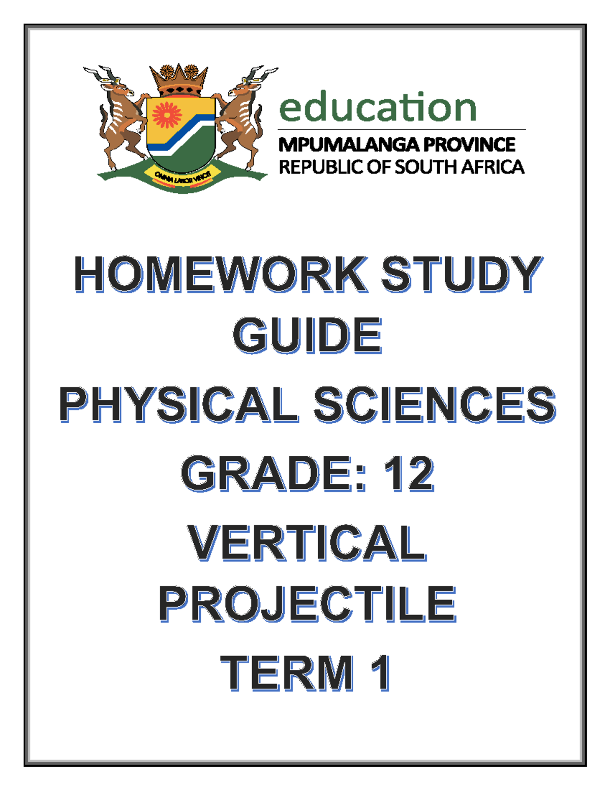 2 Grade 12 Homework Study Guide Vertical Projectile - PURPOSE OF THIS ...