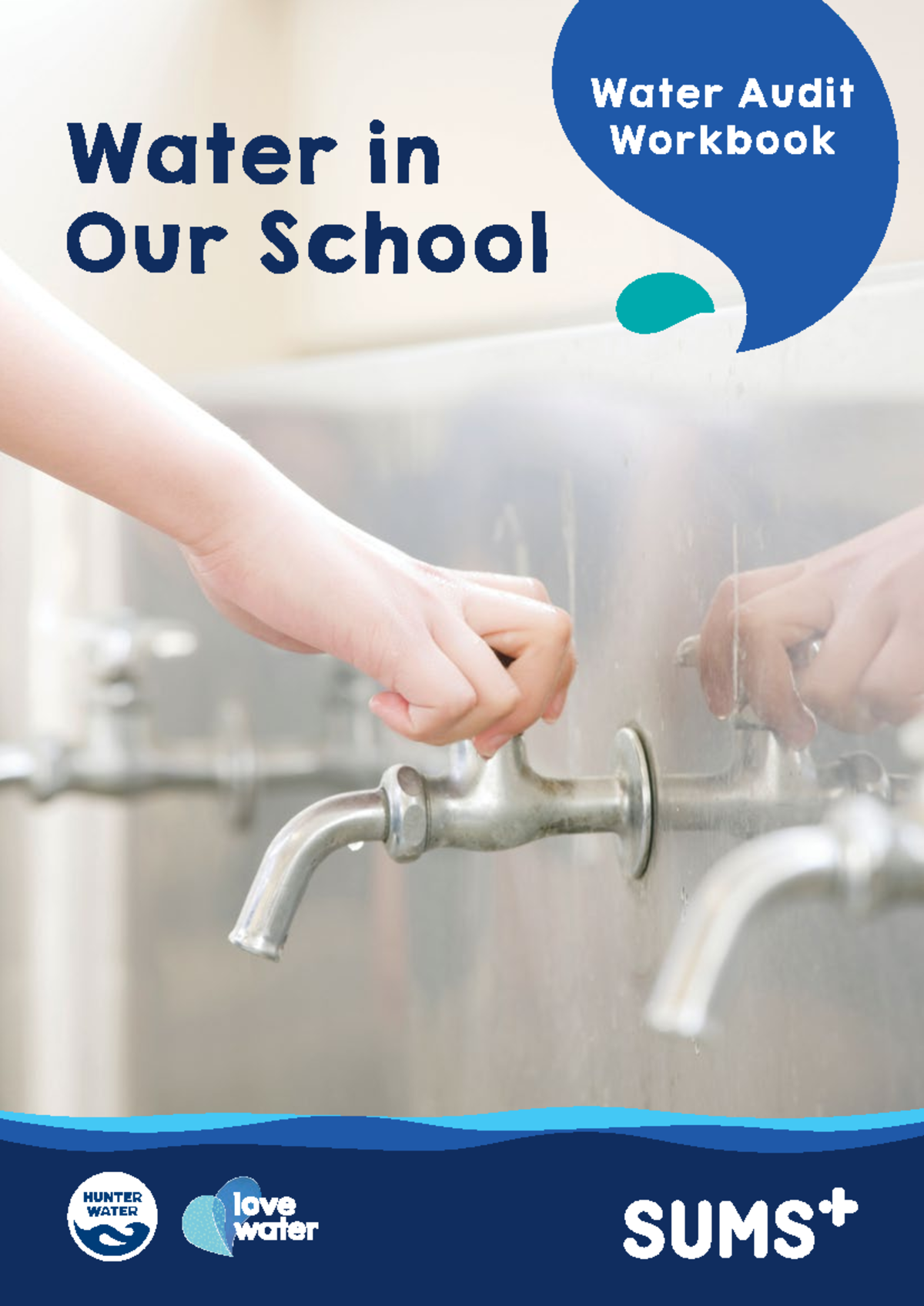 School Water Audit Workbook - Water in Our School Water Audit Workbook ...