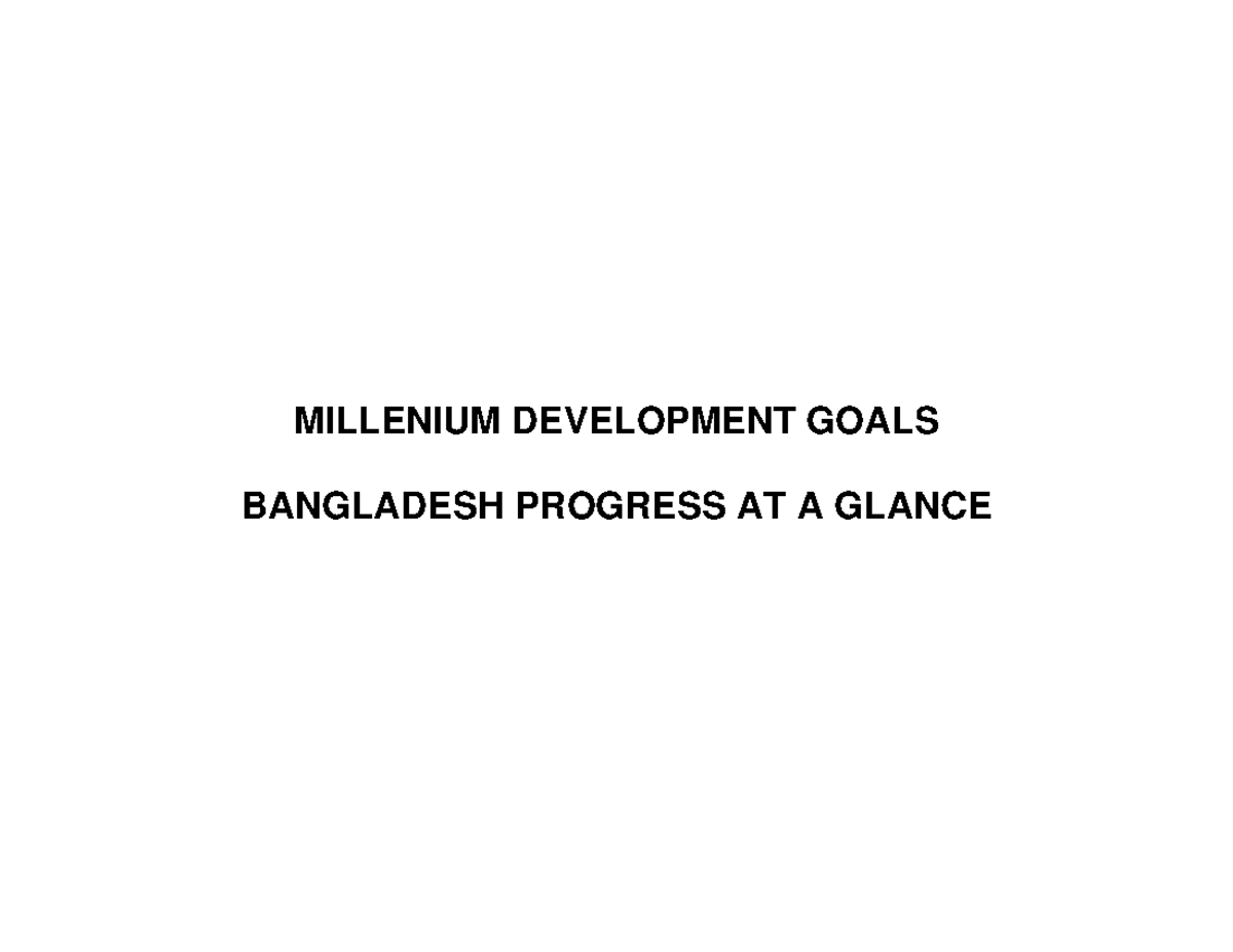 Millenium Development Goals - MILLENIUM DEVELOPMENT GOALS BANGLADESH ...