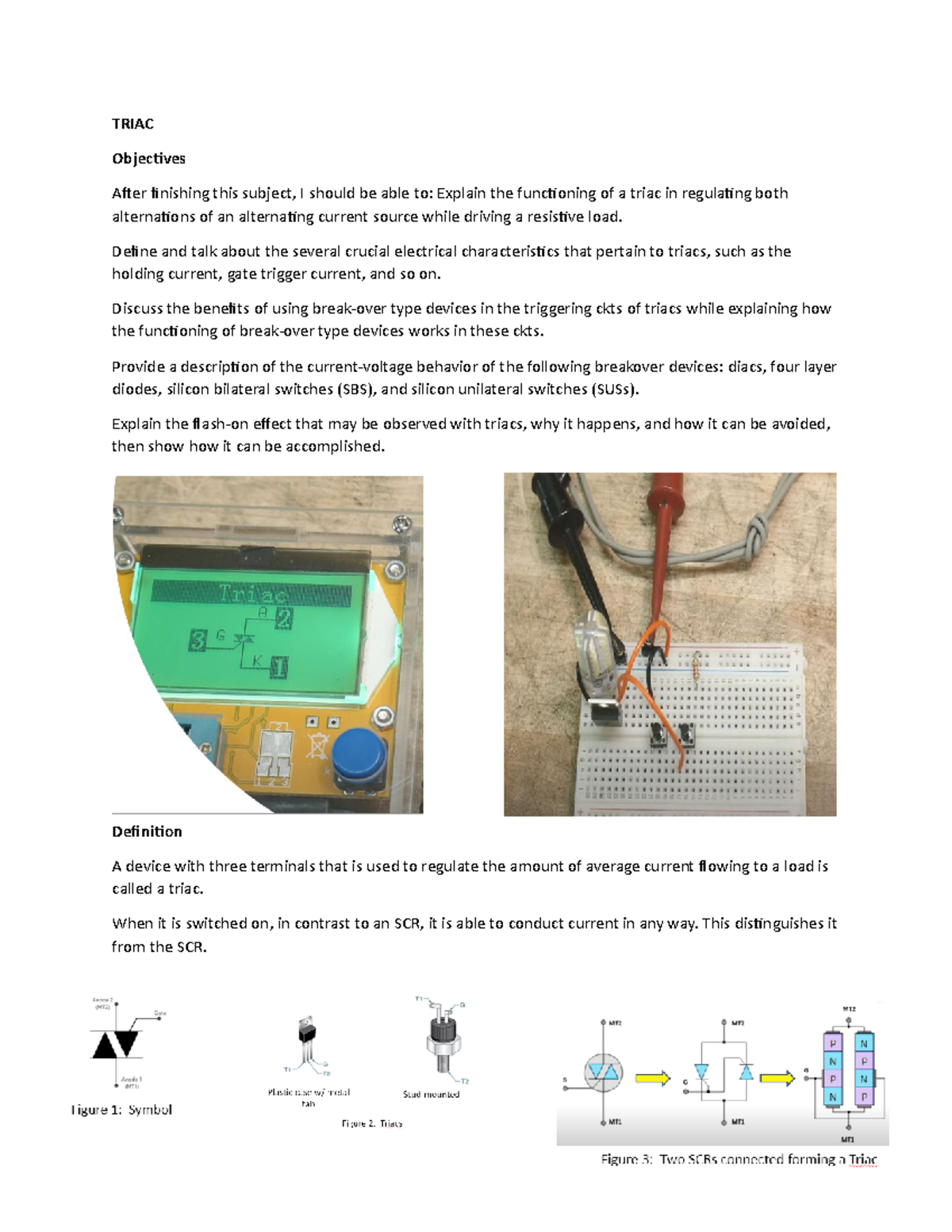 Triac - TRIAC Objectives After finishing this subject, I should be able ...