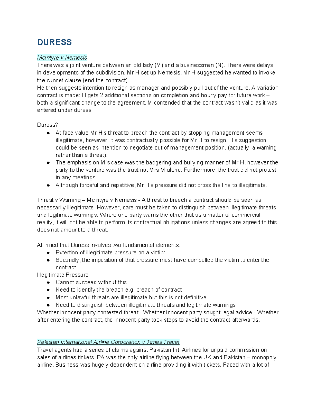 Duress Cases - DURESS McIntyre v Nemesis There was a joint venture ...