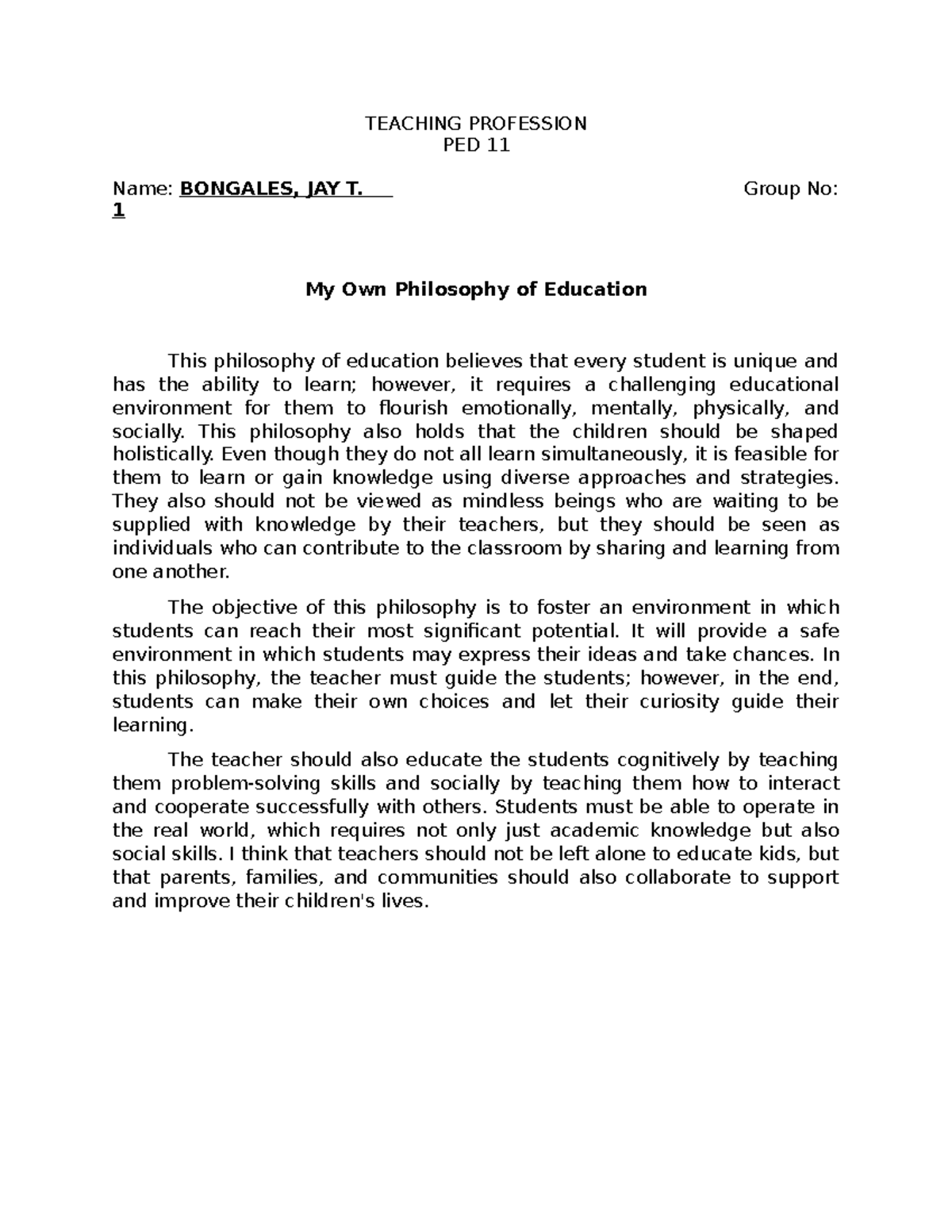 Bongales, Jay T. PED 11 TTP My Own Philosophy of Education Group 1 ...