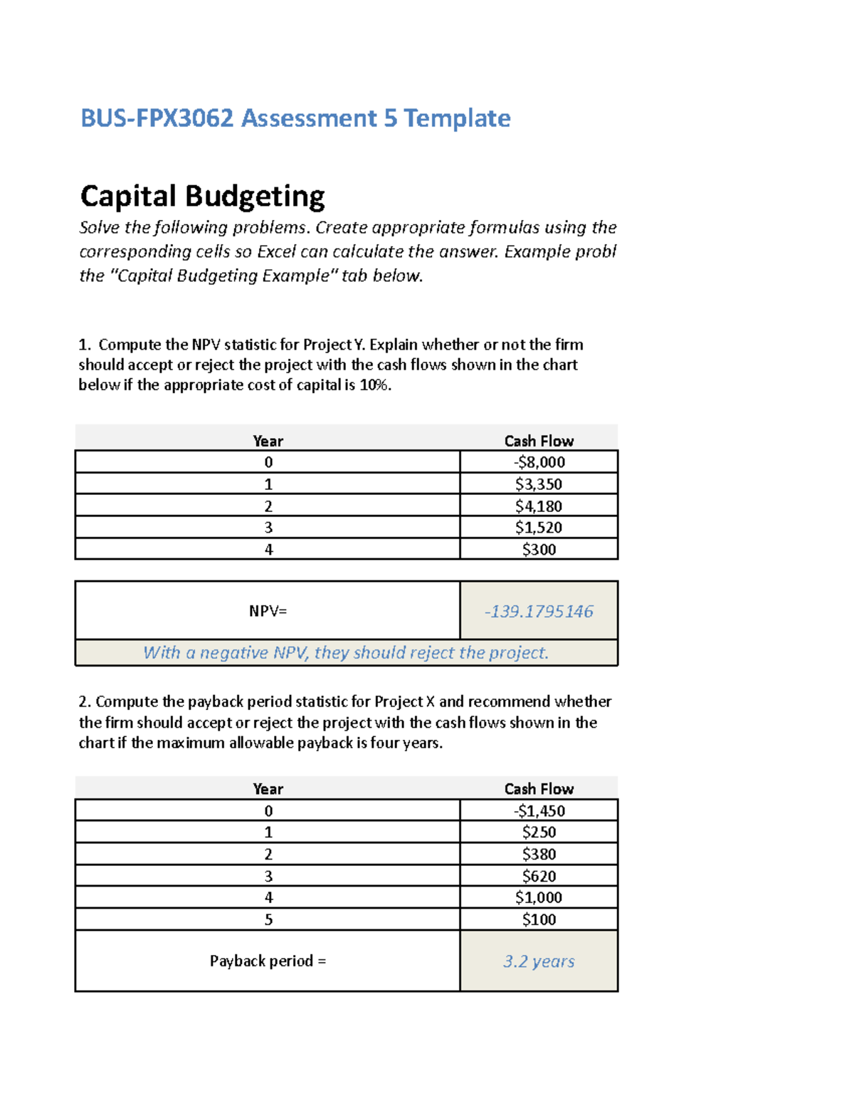 Cf assessment 5 - Assessment 5 Template Capital Budgeting Solve the ...
