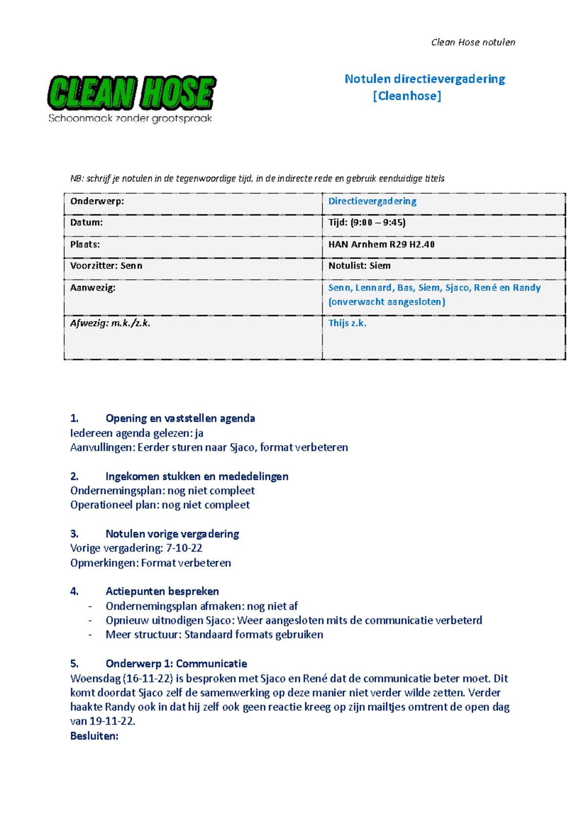 Notulen 18-11-22 - notule voor een vergadering - Clean Hose notulen ...
