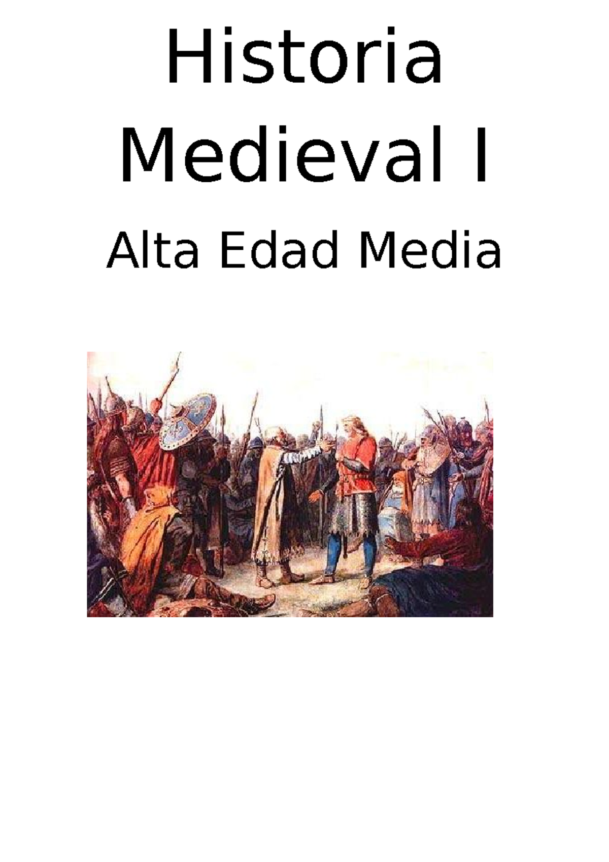 Historia Medieval I - Historia Medieval I Alta Edad Media TEMA 1 ...