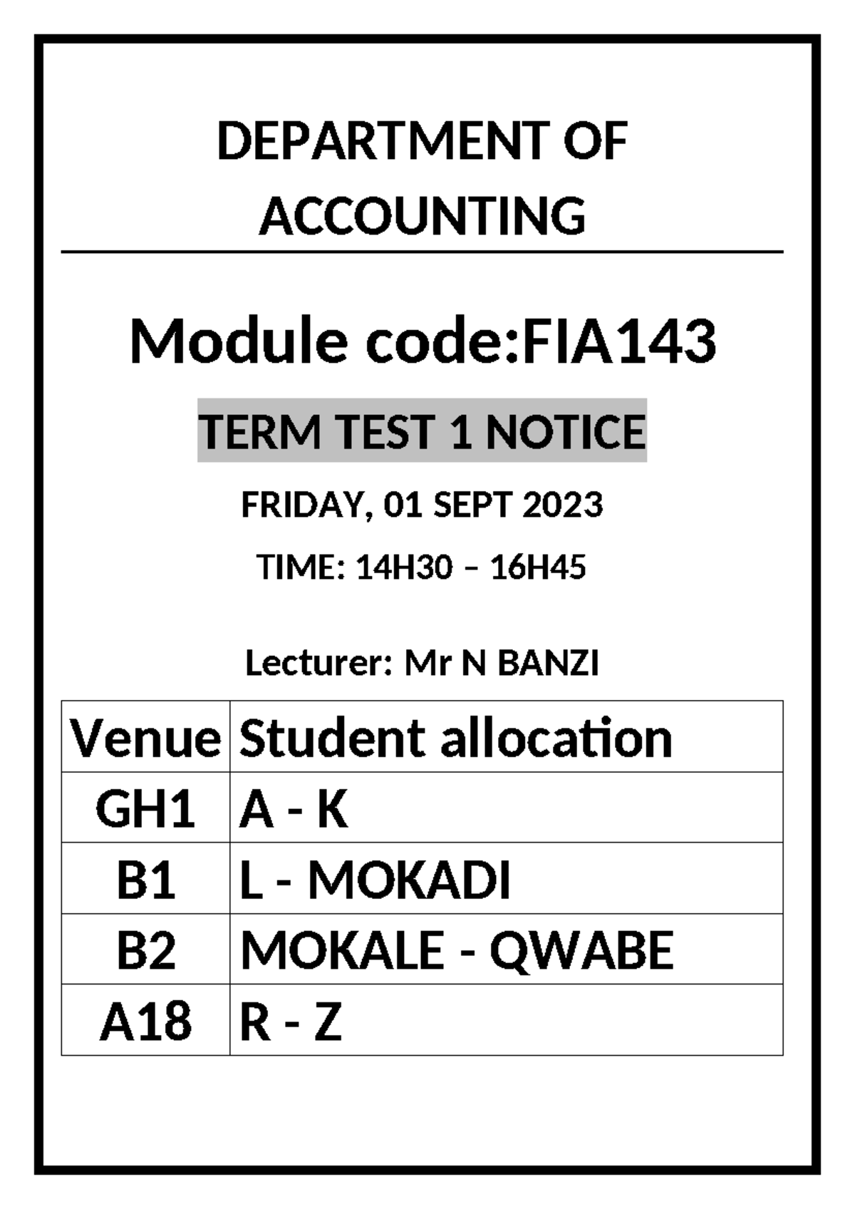 FIA143 TERM TEST 1 Notice - FIA143 - DEPARTMENT OF ACCOUNTING Module ...