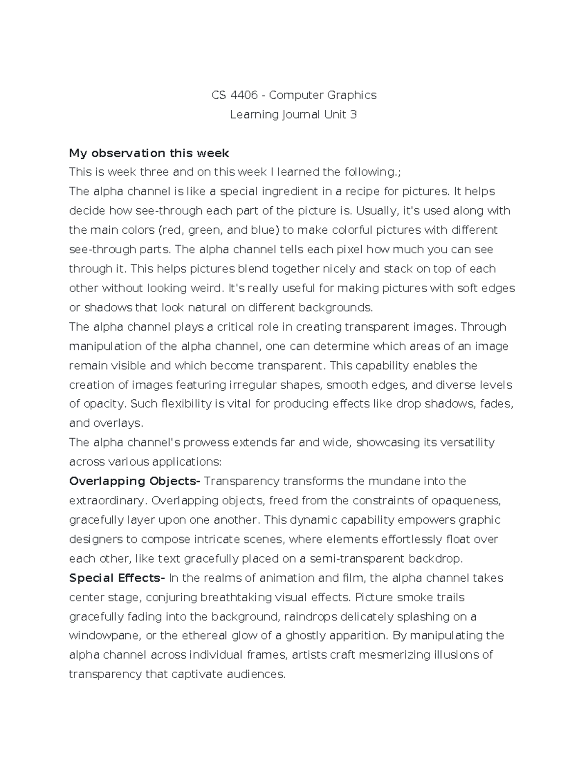 CS 4406 - Computer Graphics Learning Journal Unit 3 - ; The alpha channel is like a special ...
