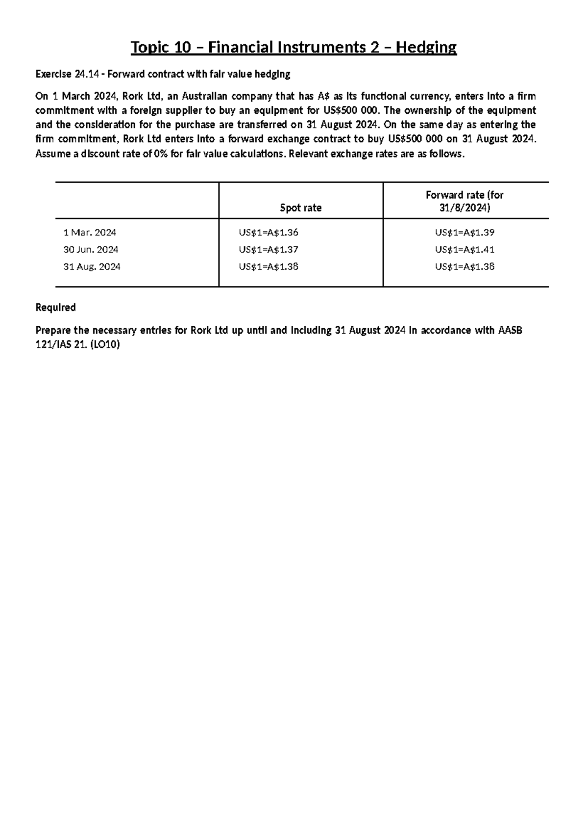 Topic 10 – Financial Instruments 2 – Hedging - Topic 10 – Financial ...
