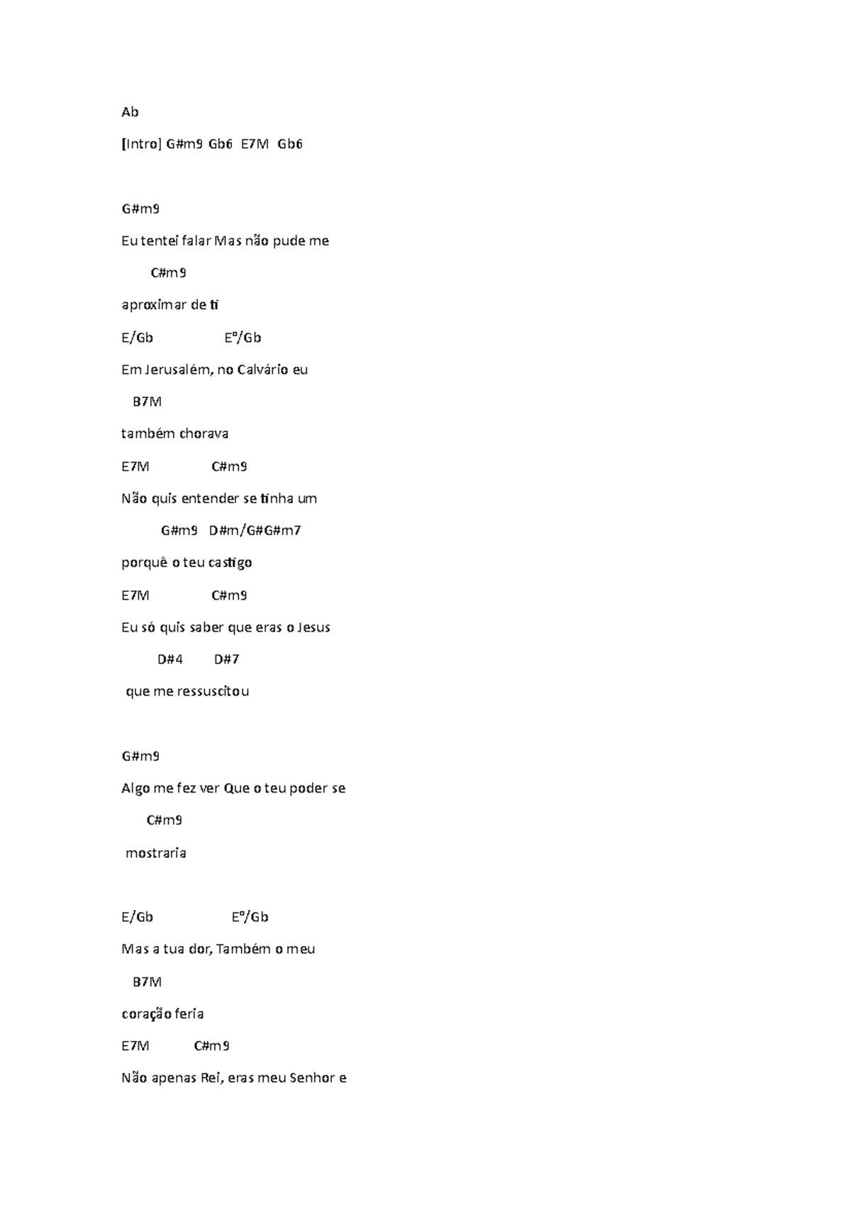 Documento - Quero oi - Ab [Intro] G#m9 Gb6 E7M Gb G#m Eu tentei falar ...