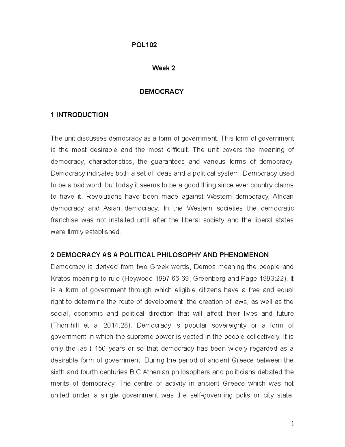 POL102 Democracy - POL Week 2 DEMOCRACY 1 INTRODUCTION The unit ...