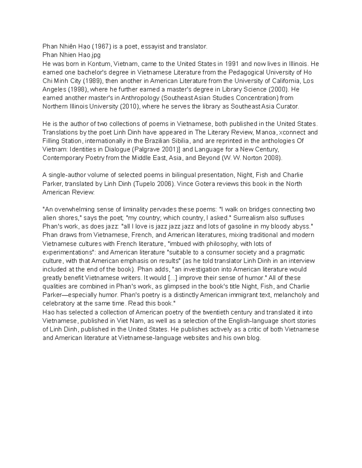 Phan Nhiên Hạo (1967) is a poet, essayist and translator - Phan Nhien ...