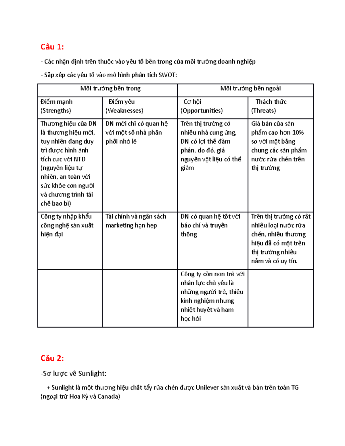 Bài 2 - Bài 2 - Câu 1: Các nh n đ nh trên thu c vào yêếu tốế bênậ ị ộ trong c a mối trủ ường ...