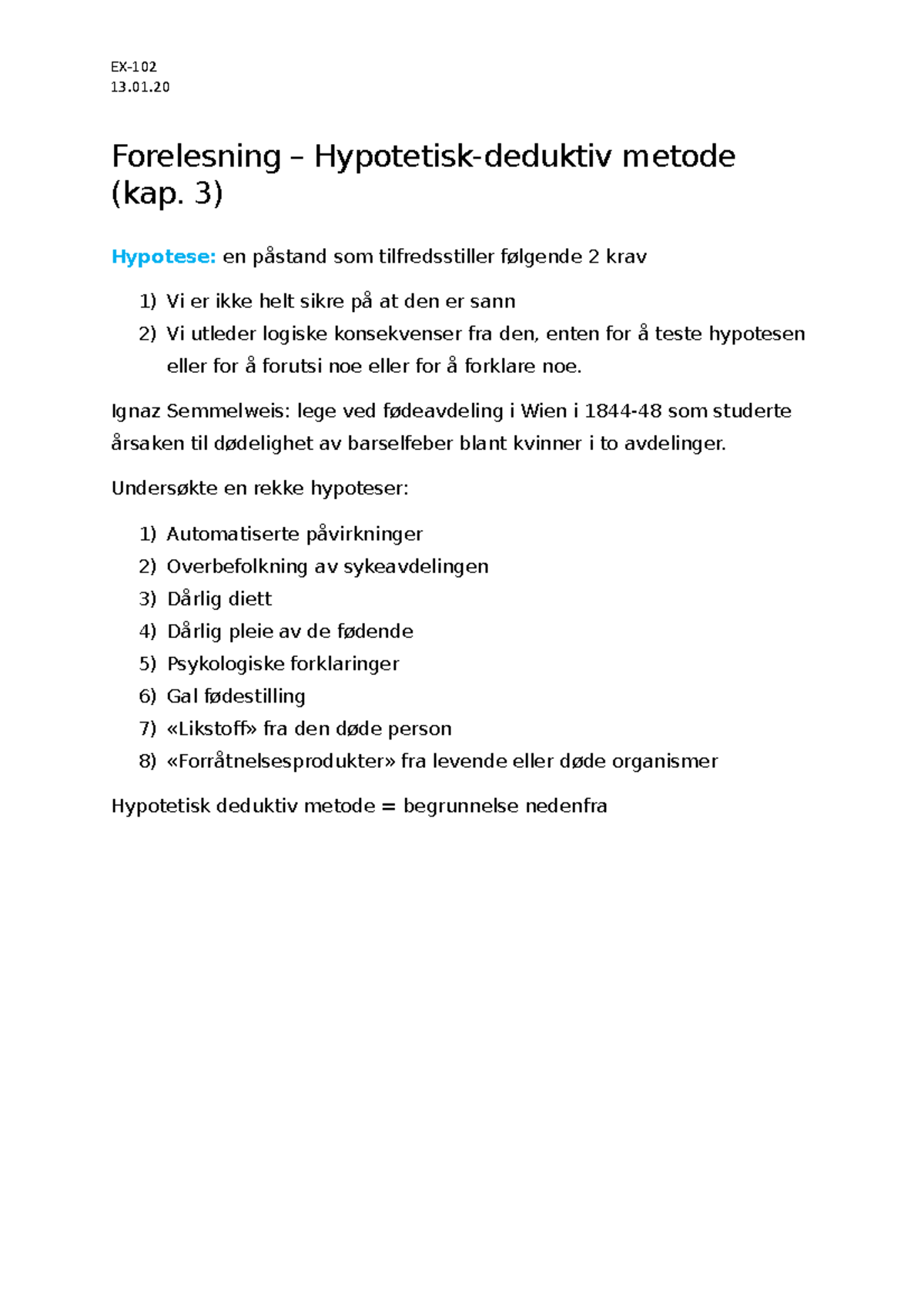 Forelesning 4 - Hypotetisk-deduktiv metode (kap. 3) - Forelesning ...