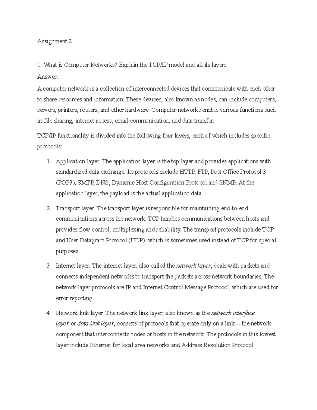 Assignment 2 - Answer: A computer network is a collection of interconnected devices that ...