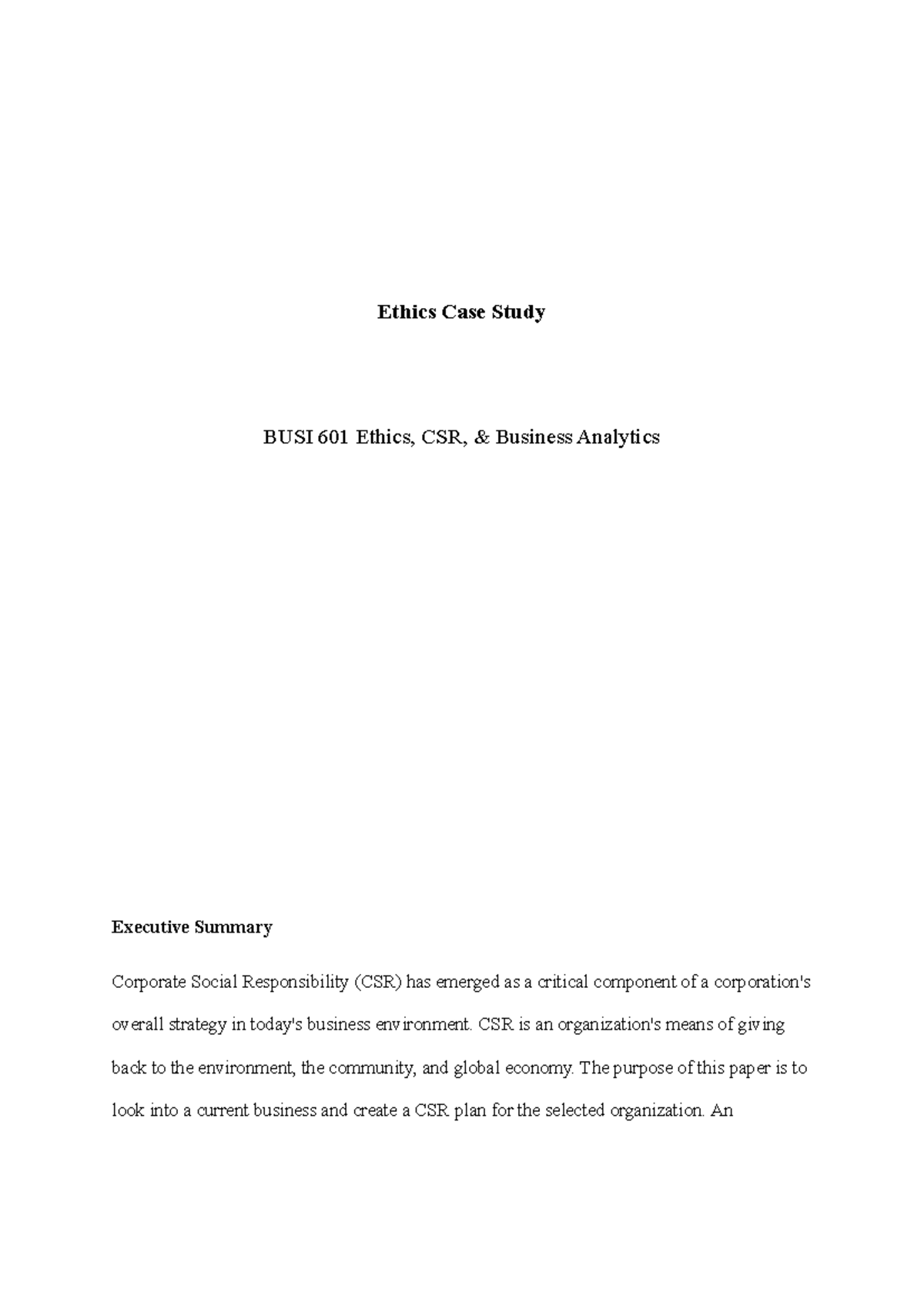 Ethics Case Study - Individual Assignment - Ethics Case Study BUSI 601 Ethics, CSR, & Business ...