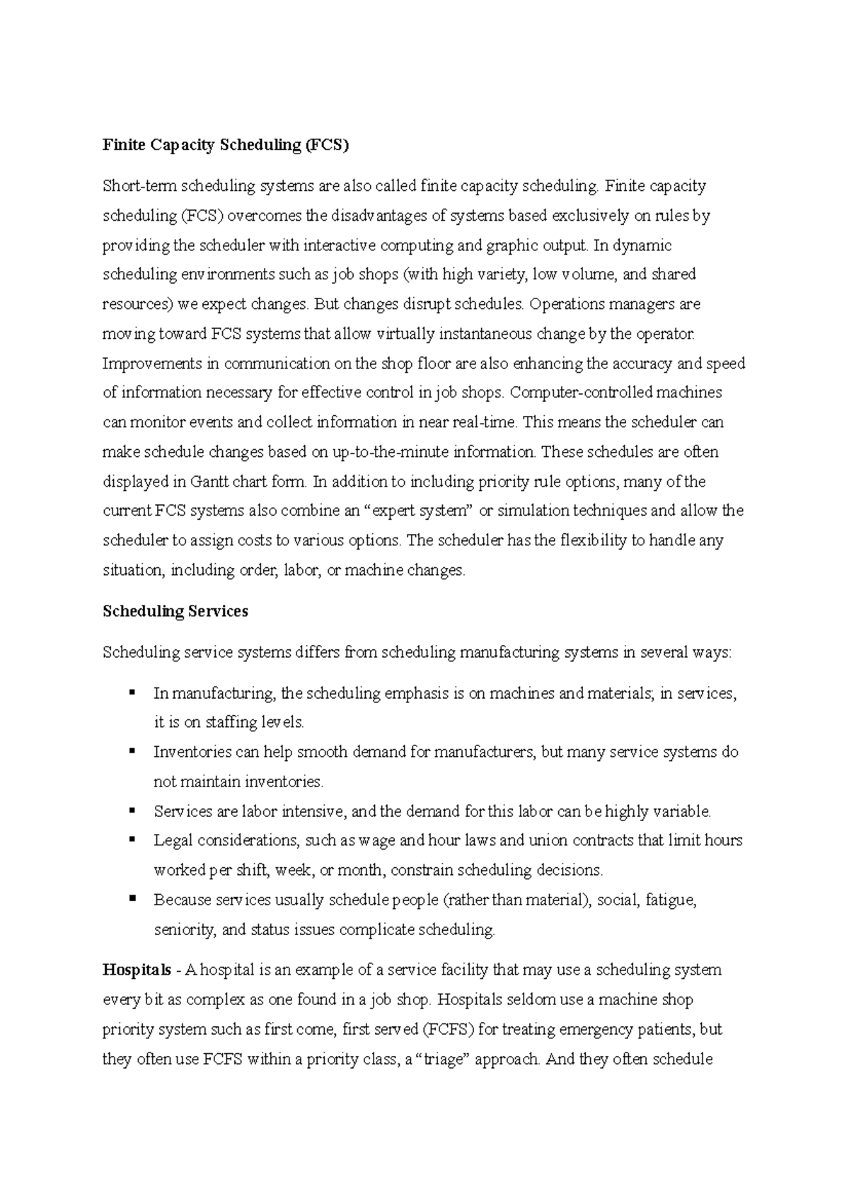Finite Capacity Scheduling - Finite capacity scheduling (FCS) overcomes the disadvantages of ...
