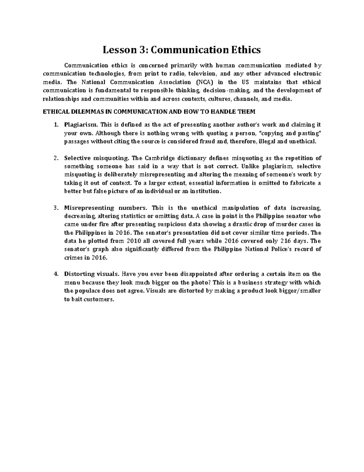 Purcom lesson 3 - Purposive com - Lesson 3: Communication Ethics Communication ethics is ...