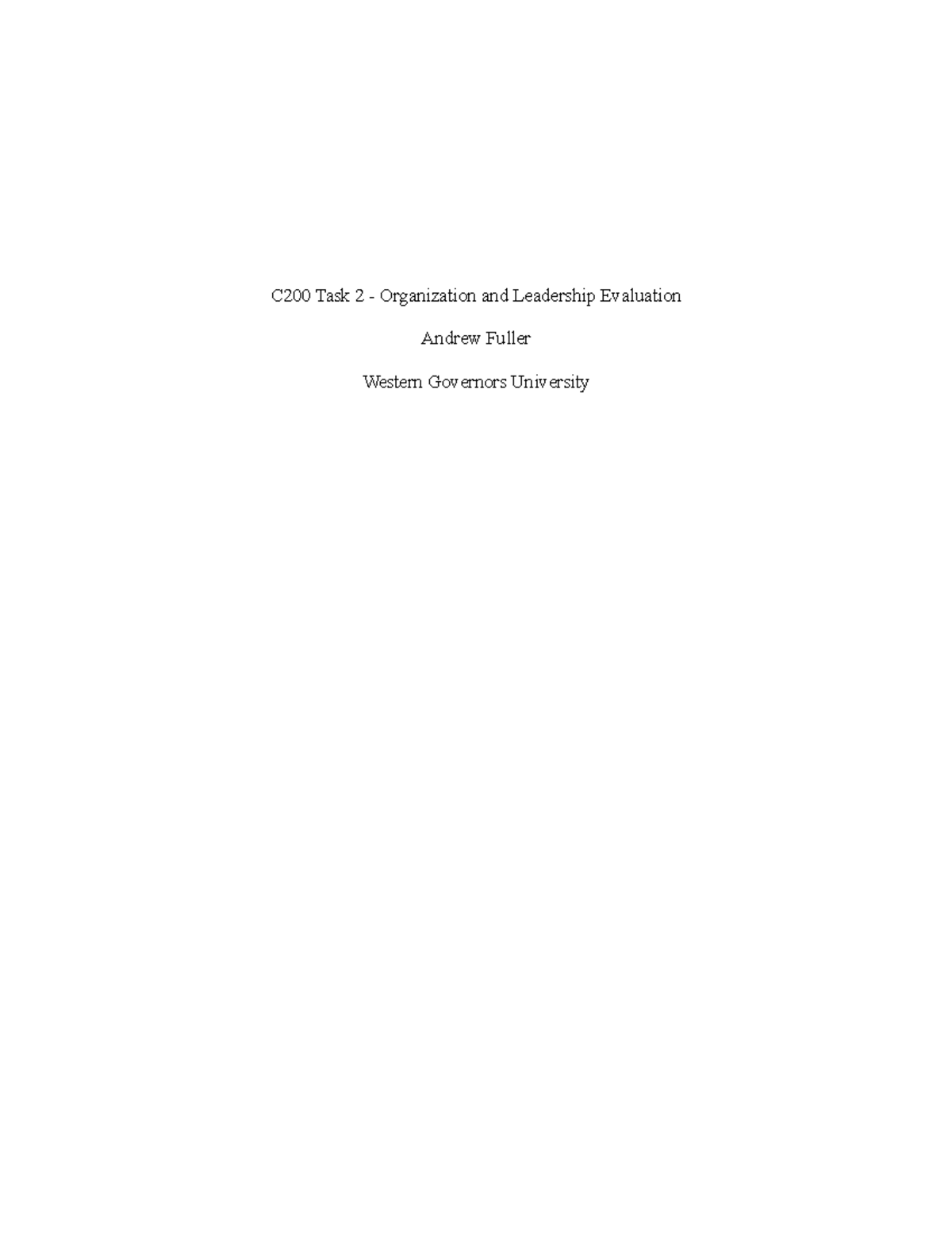 C200 Task 2 - Organization and Leadership Evaluation (3.0) - C200 Task ...