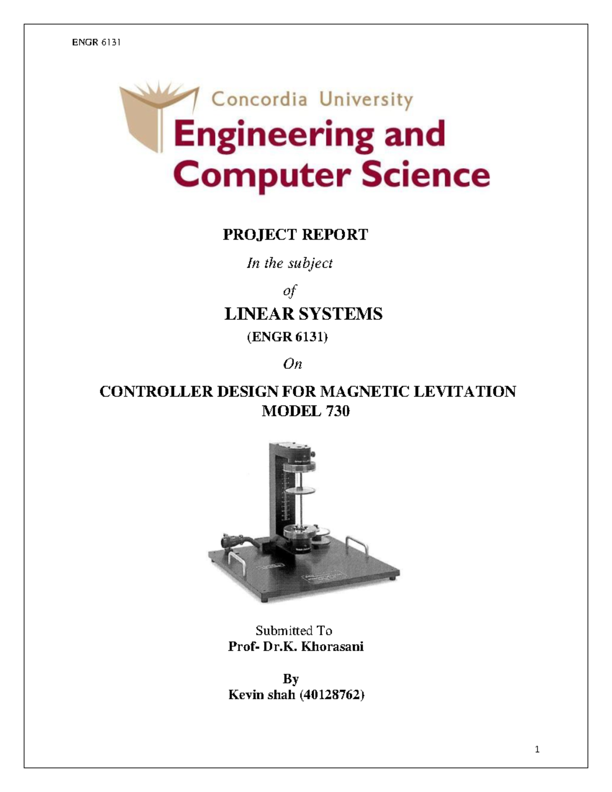 Linear report Kevinshah 40128762 - PROJECT REPORT In the subject of ...