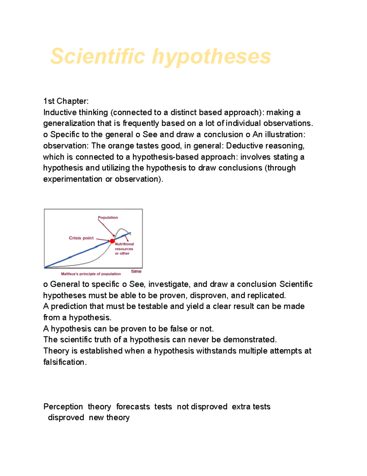 Scientific hypotheses - o Specific to the general o See and draw a ...