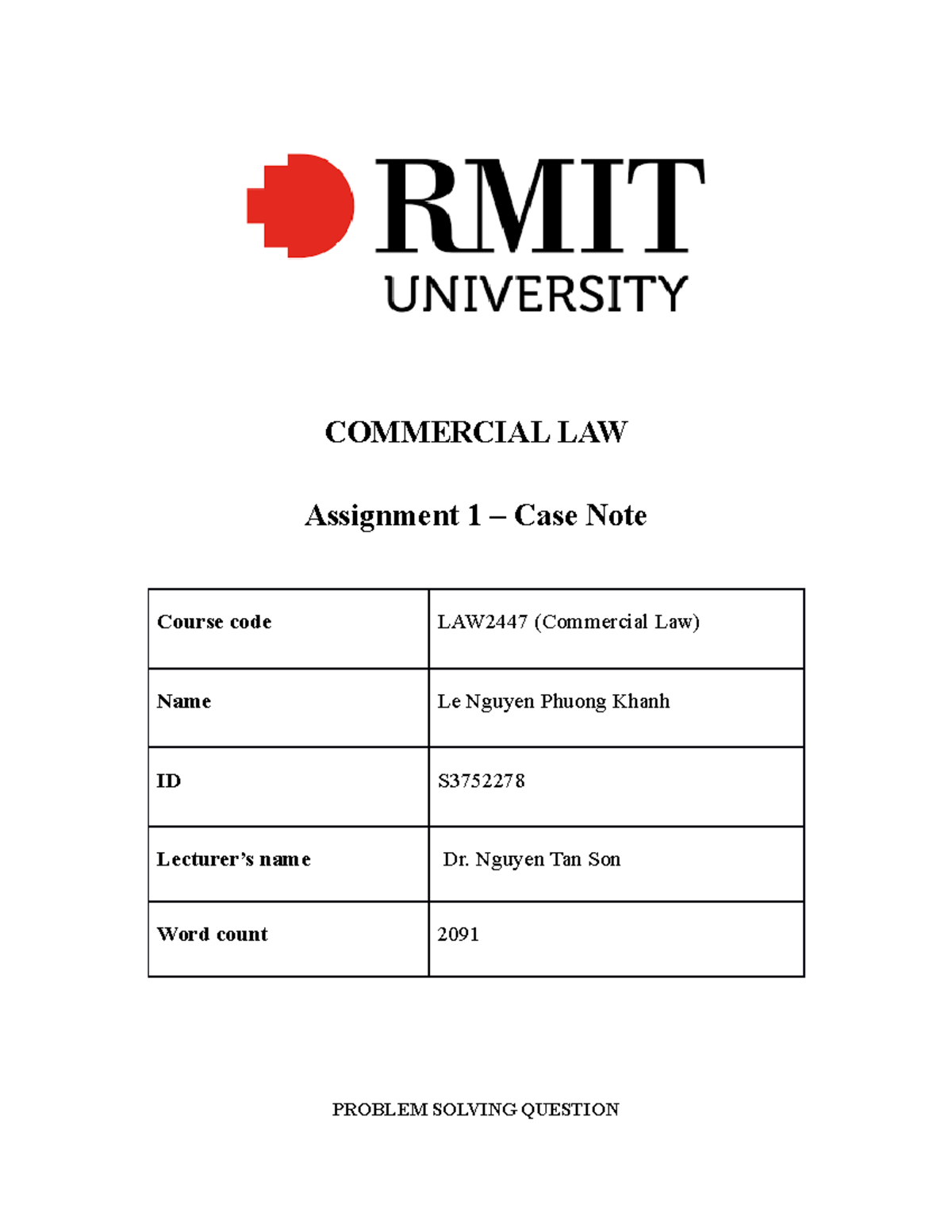 Assessment 3 s3752278 Commercial Law - COMMERCIAL LAW Assignment 1 ...