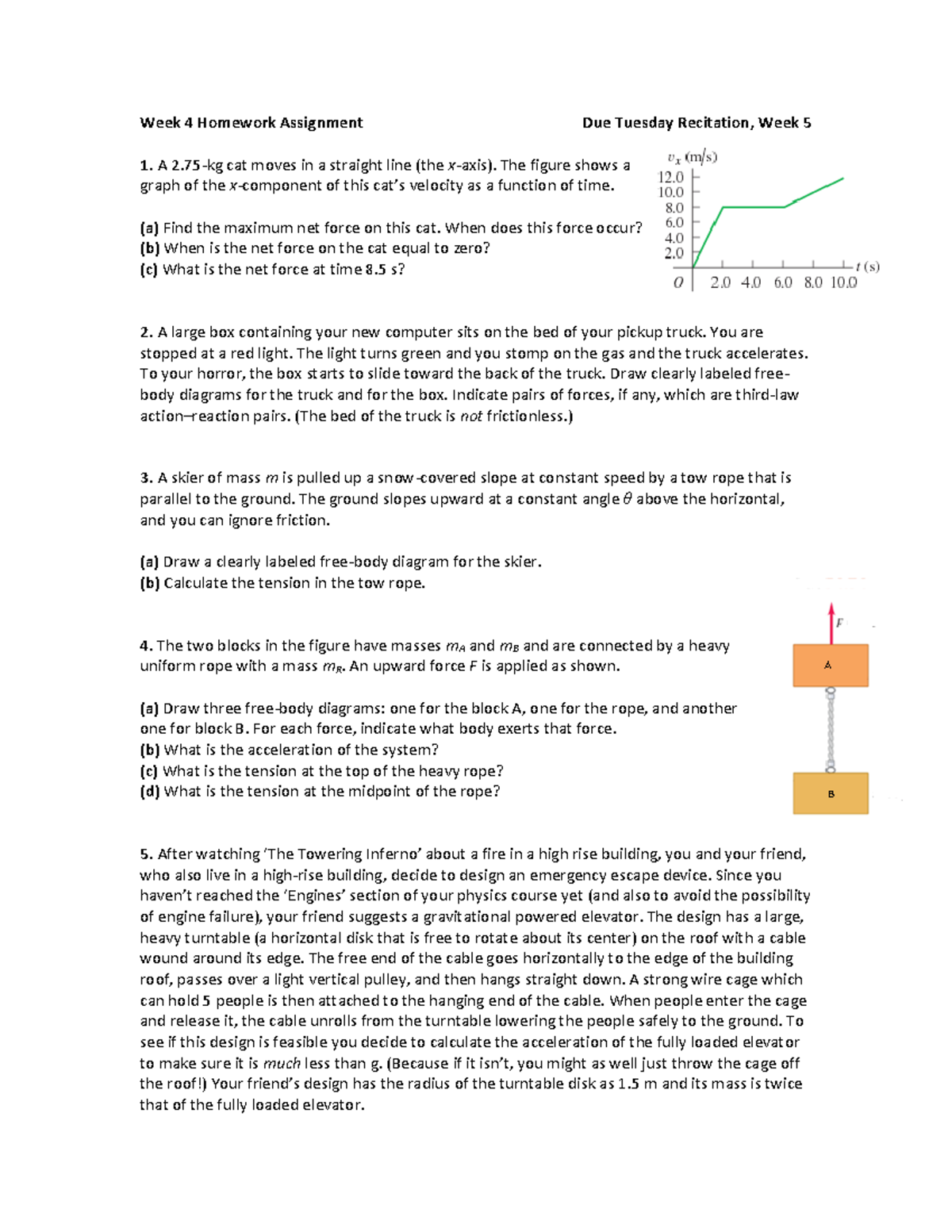 Week 4 Homework Assignment - Week 4 Homework Assignment Due Tuesday ...